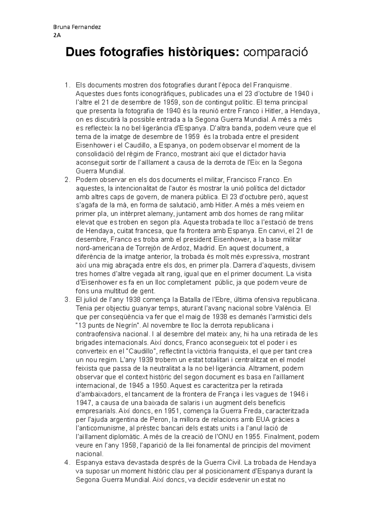 Histroia españa ej comparacion - Bruna Fernandez 2A Dues fotografies ...