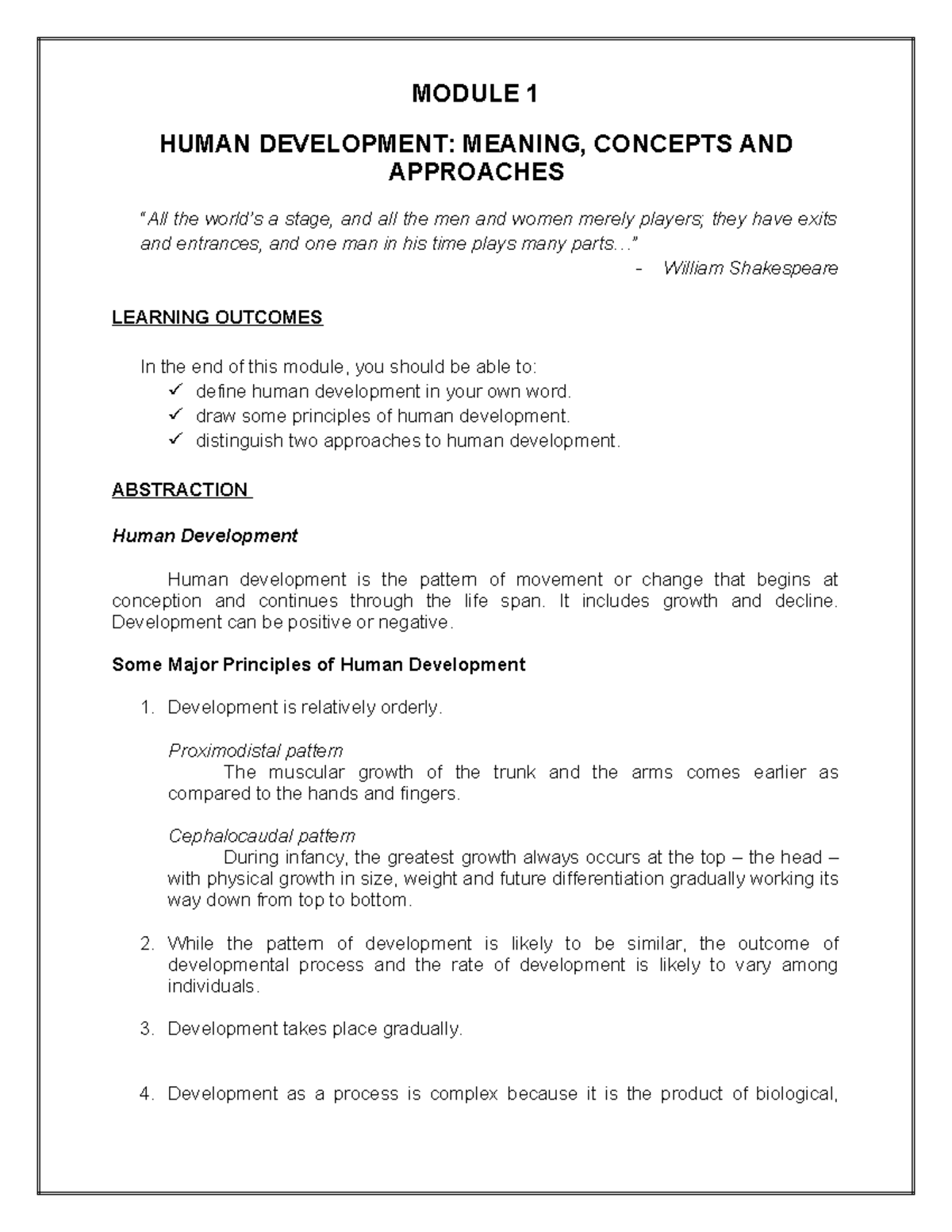 HAND-OUT in ED1 - MODULE 1 HUMAN DEVELOPMENT: MEANING, CONCEPTS AND APPROACHES “All the world’s ...