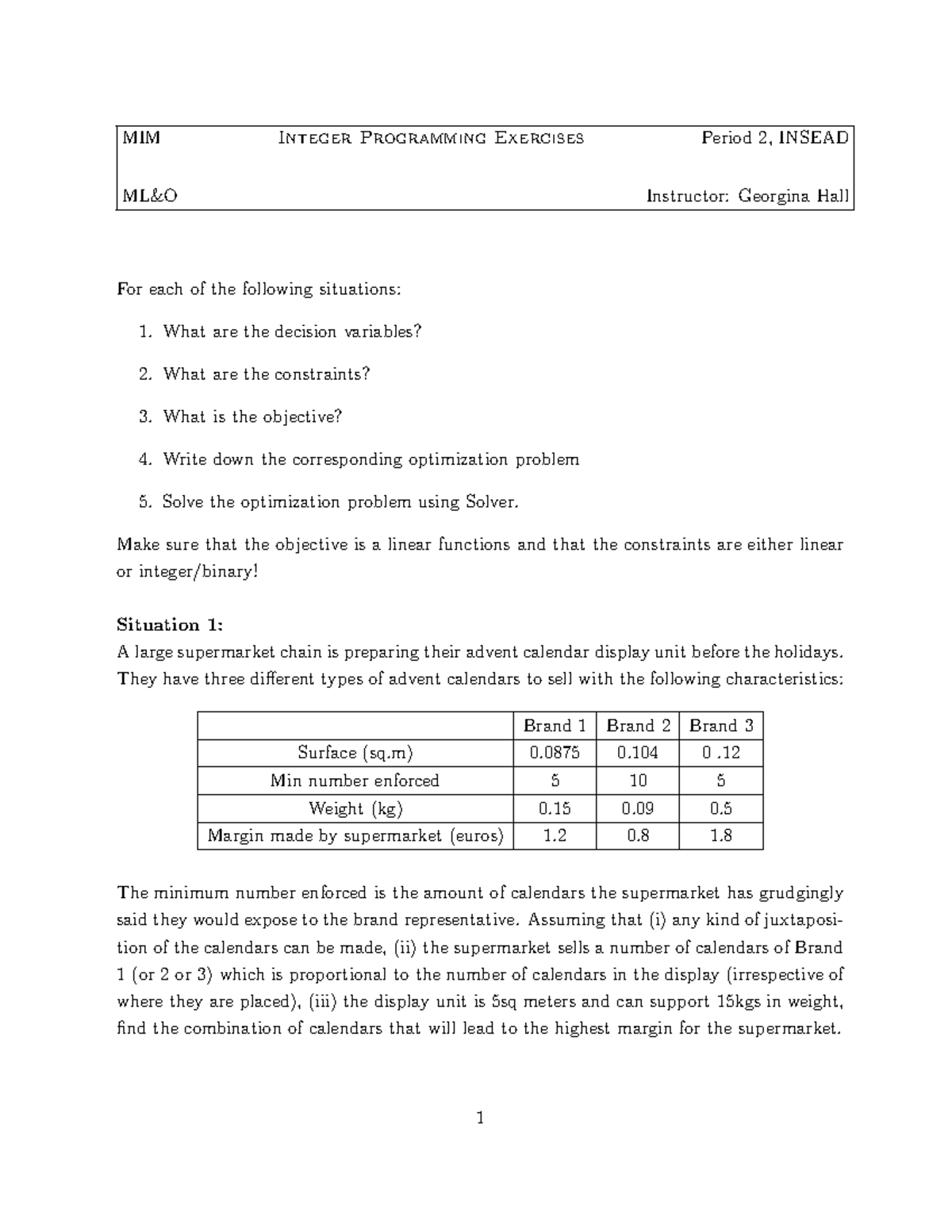 Integer Programming Exercises Make Sure That The Objective Is A