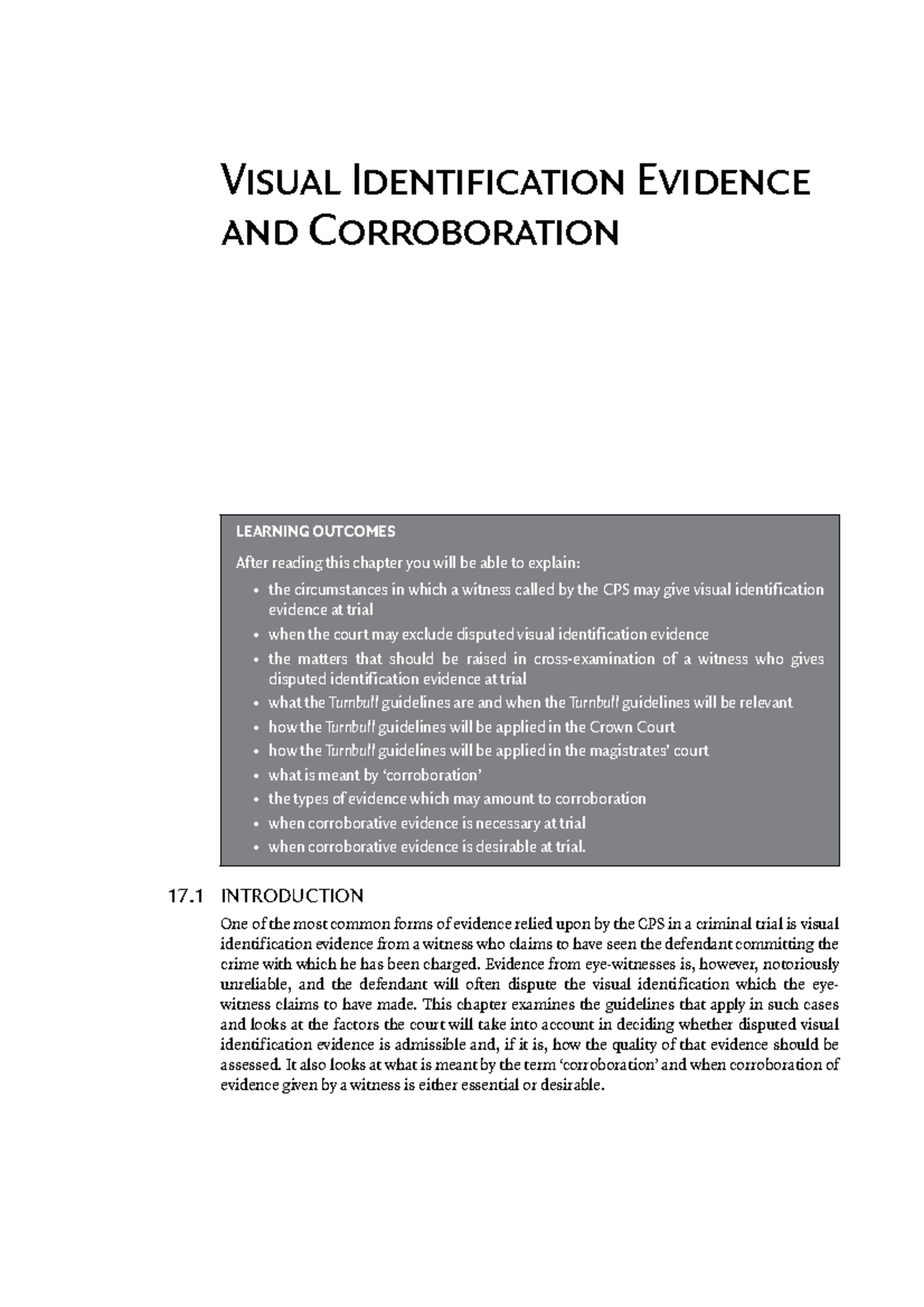 Visual Identification Evidence - Evidence from eye-witnesses is ...
