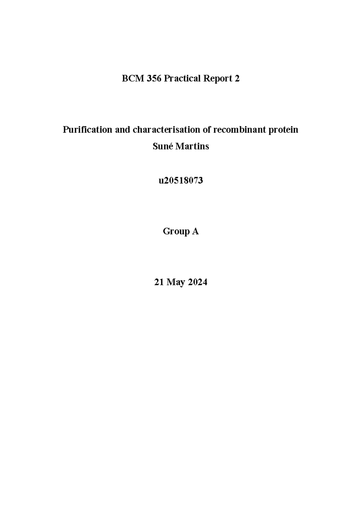 BCM 356 Practical Report 2 - u20518073 - BCM 356 Practical Report 2 ...