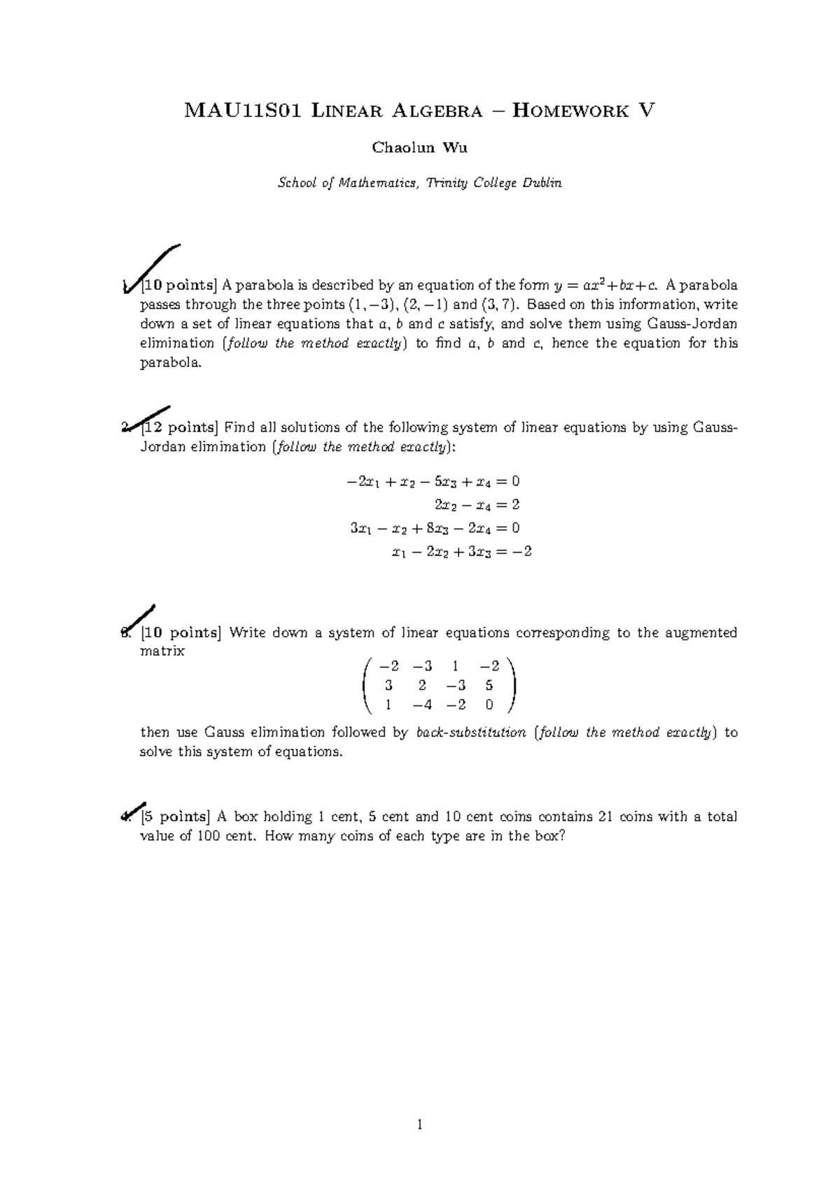 HW 5 Problems - MAU11S01 Linear Algebra – Homework V Chaolun Wu School of Mathematics, Trinity ...