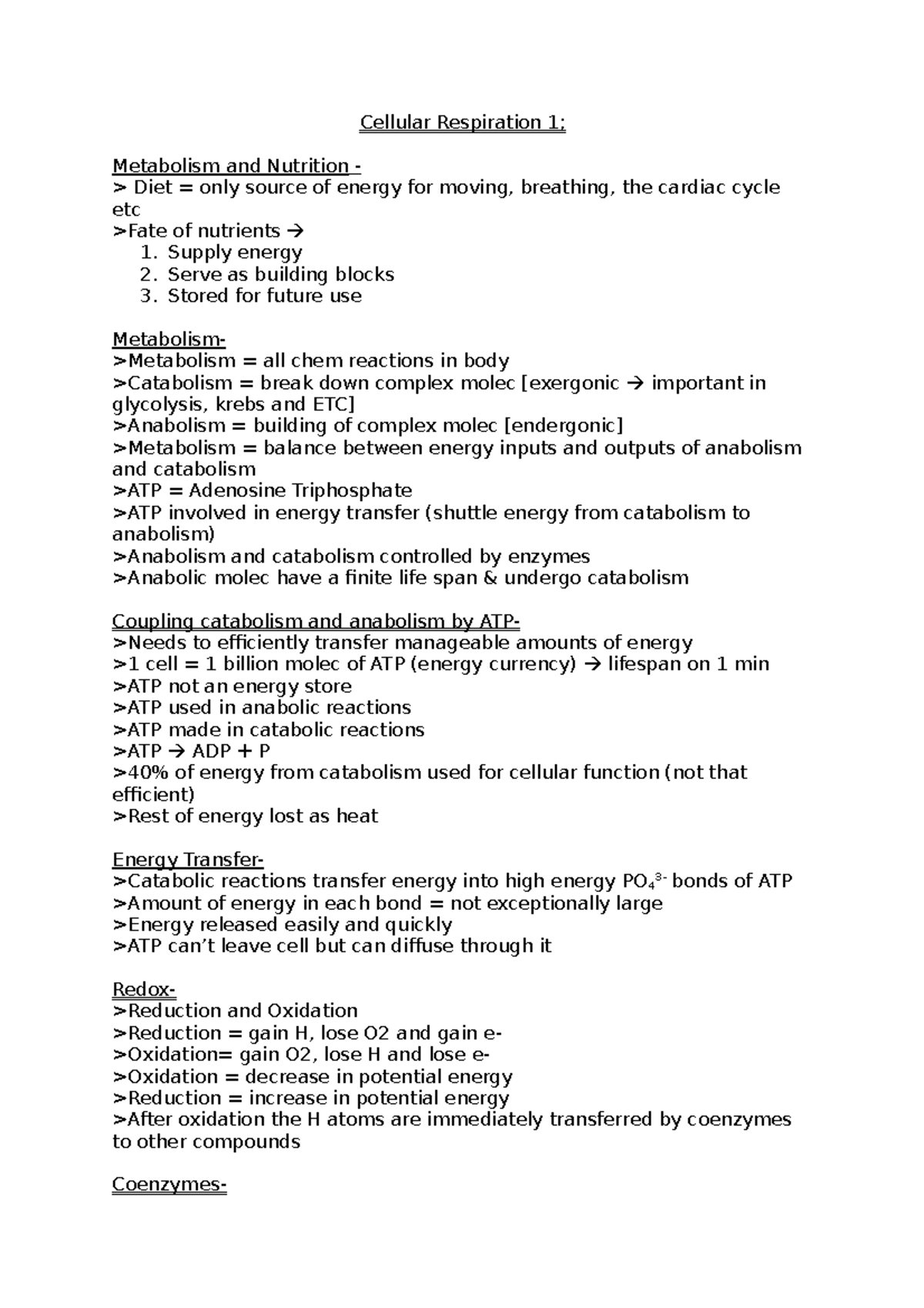 Cellular Respiration 1 - Supply energy 2. Serve as building blocks 3 ...