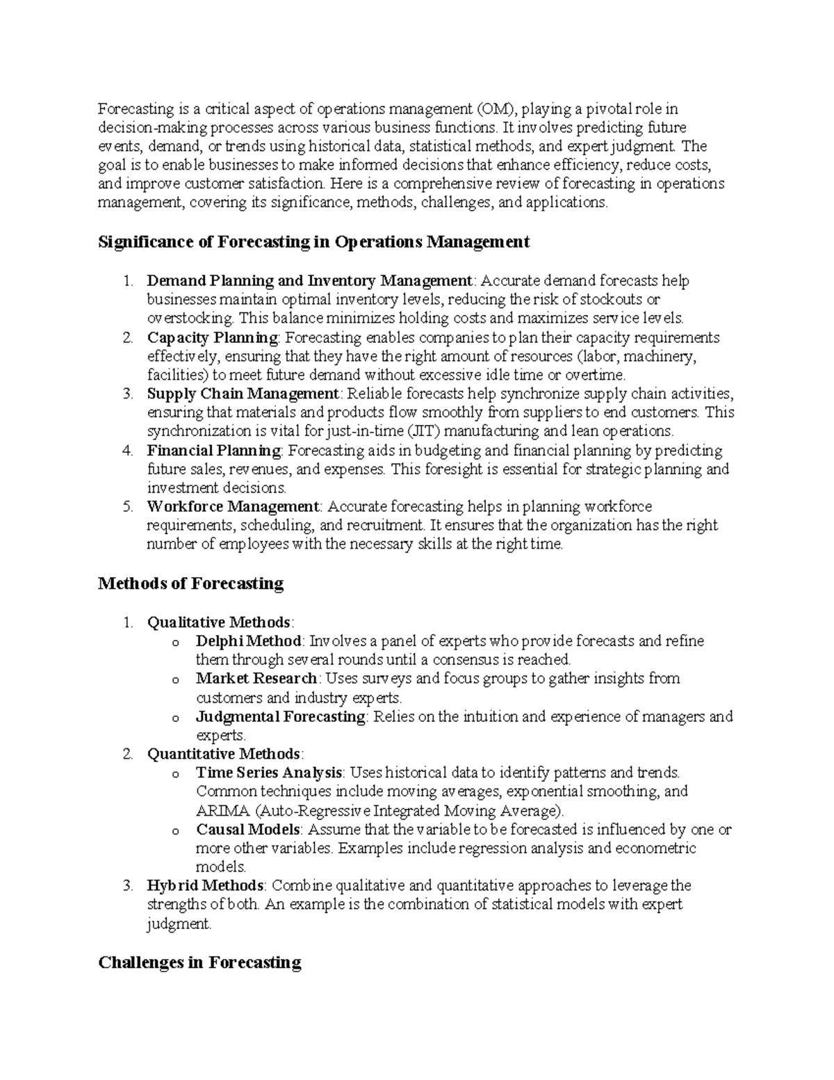 Forecasting is a critical aspect of operations management - It involves ...