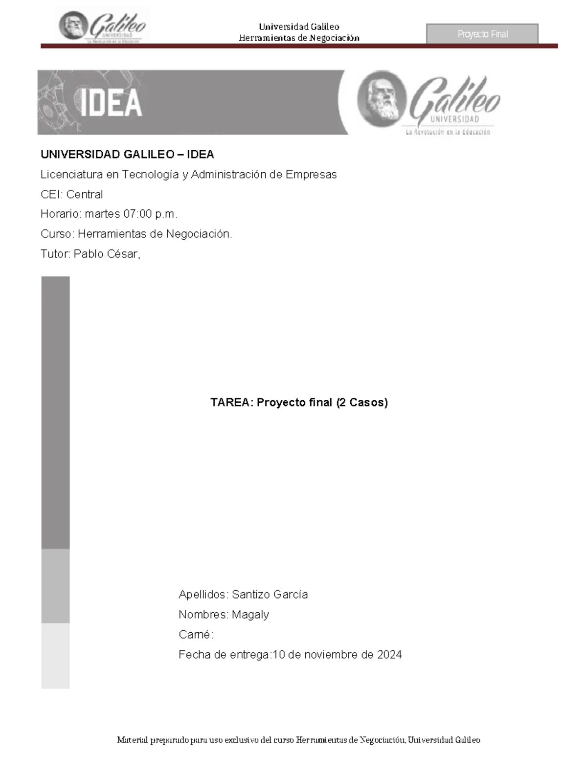 Proyecto+hdn2024 - Ninguna - Proyecto Final Herramientas de Negociación UNIVERSIDAD GALILEO ...