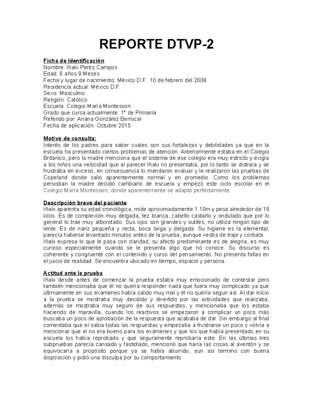 Reporte DTVP -2 - REPORTE DTVP- Ficha de Identificación Nombre: Iñaki ...