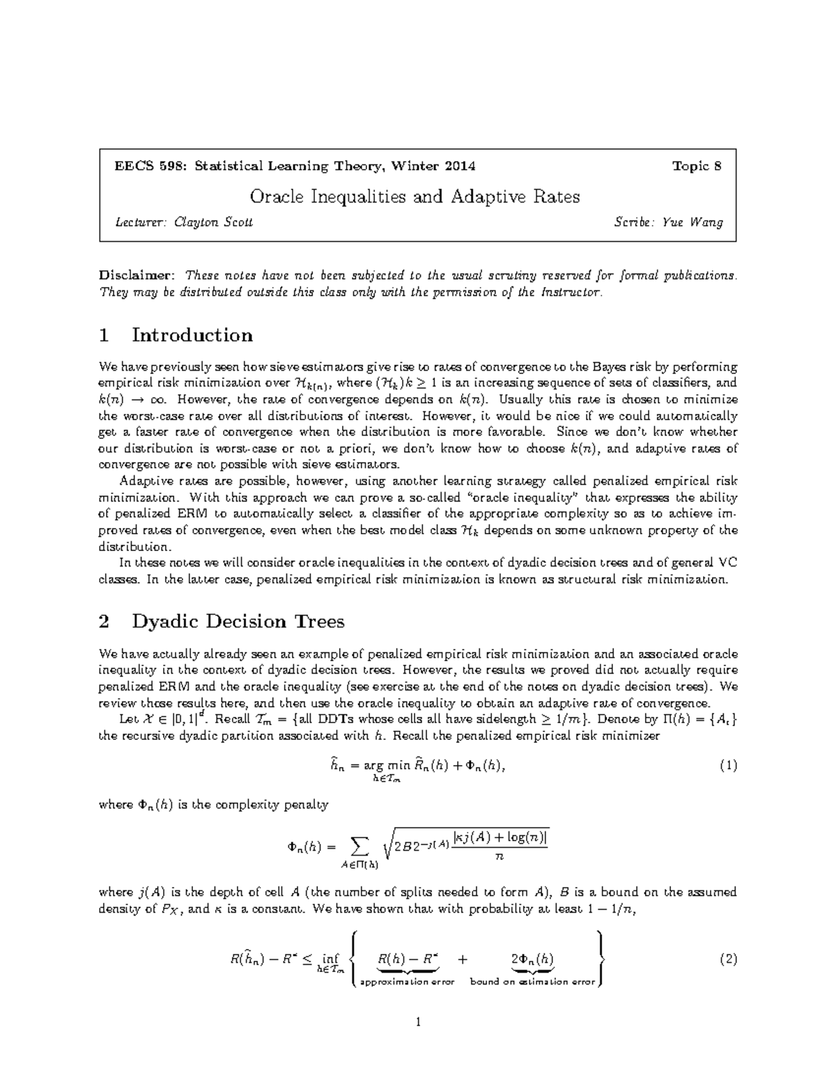 Lecture Notes Lecture 8 Oracle Eecs 598 Statistical Learning Theory Winter 2014 Topic 8