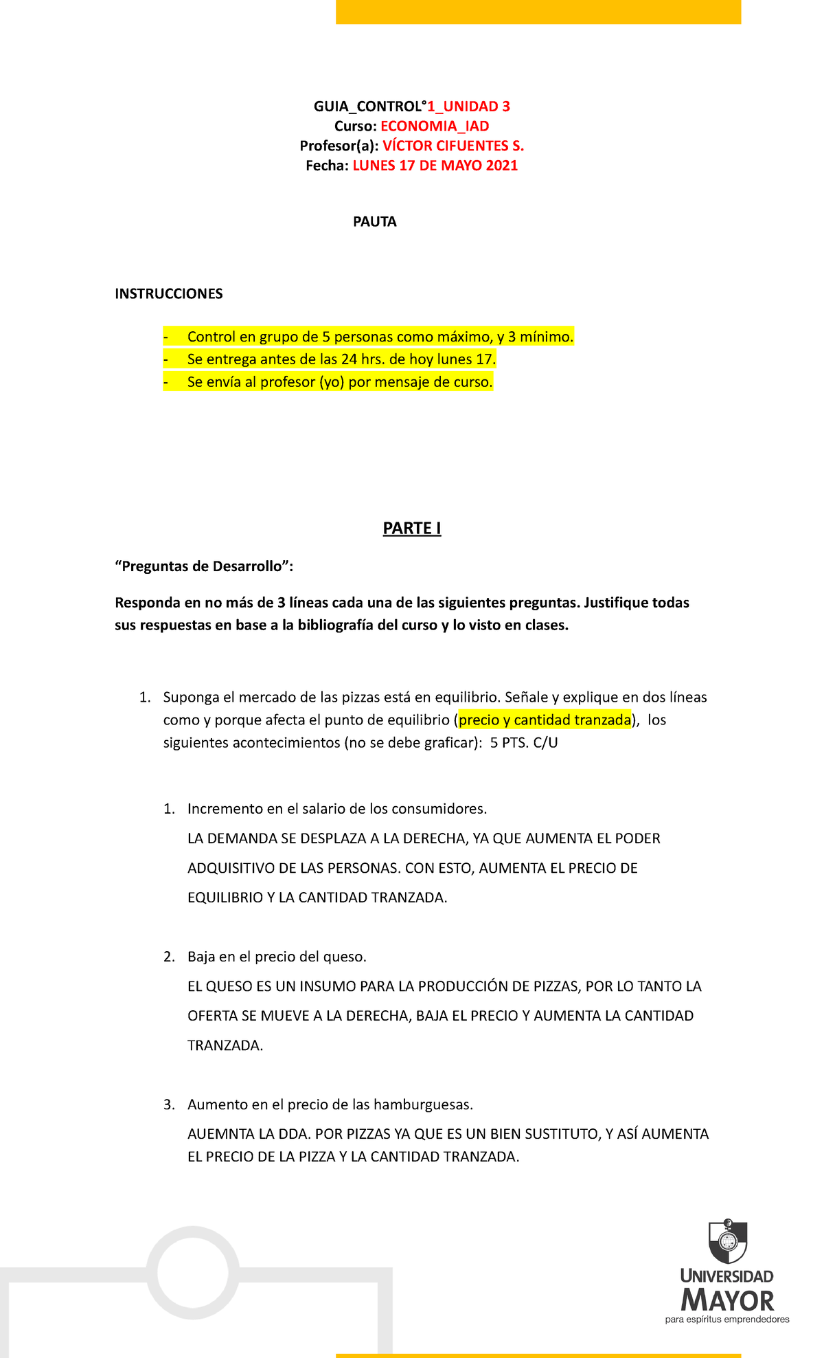 Pauta Control Mercados ECON IAD Diurnos - GUIA_CONTROL°1_UNIDAD 3 Curso: ECONOMIA_IAD Profesor(a ...