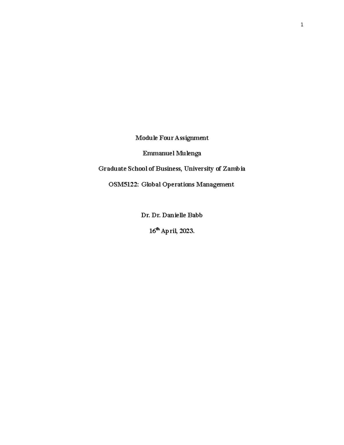 Module 4 Assignment-OSM5122 - Module Four Assignment Emmanuel Mulenga Graduate School of ...