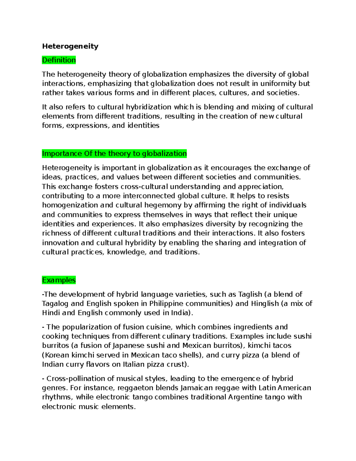 Heterogeneity - It also refers to cultural hybridization which is ...