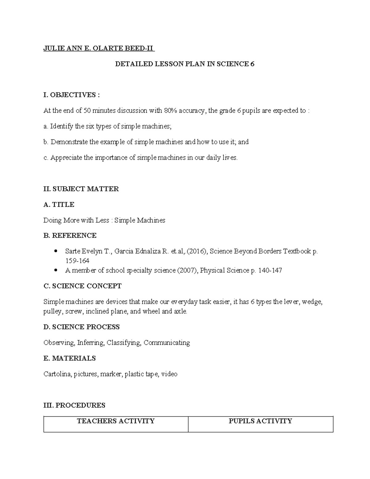 Science LP Julie 2022 - JULIE ANN E. OLARTE BEED-II DETAILED LESSON ...