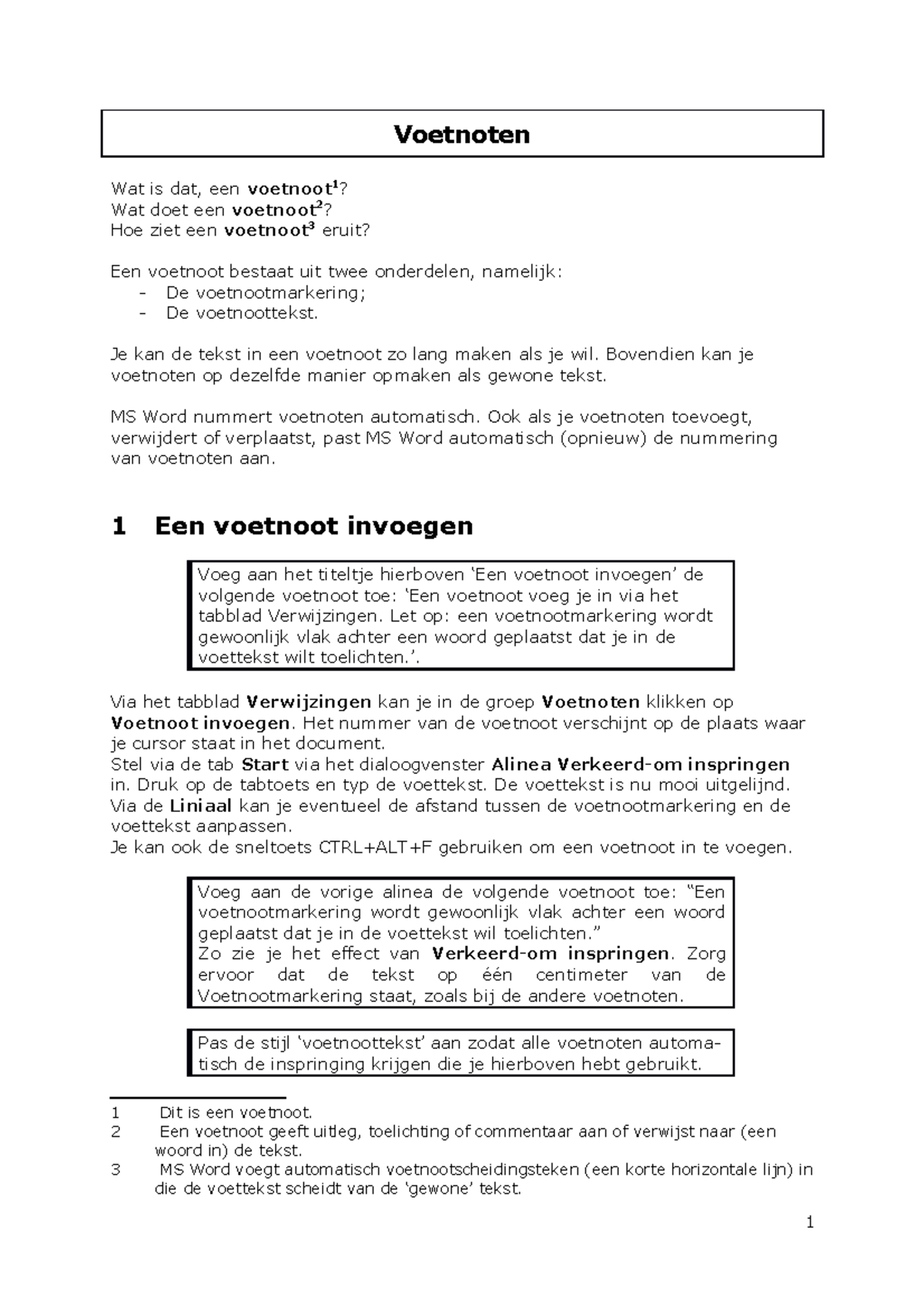 Module 6 voetnoten - uitleg over de lessen - Voetnoten Wat is dat, een ...