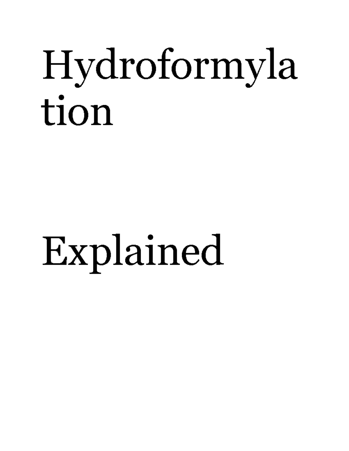 Hydroformylation explained - ANALYTICAL CHEM - Hydroformyla tion ...