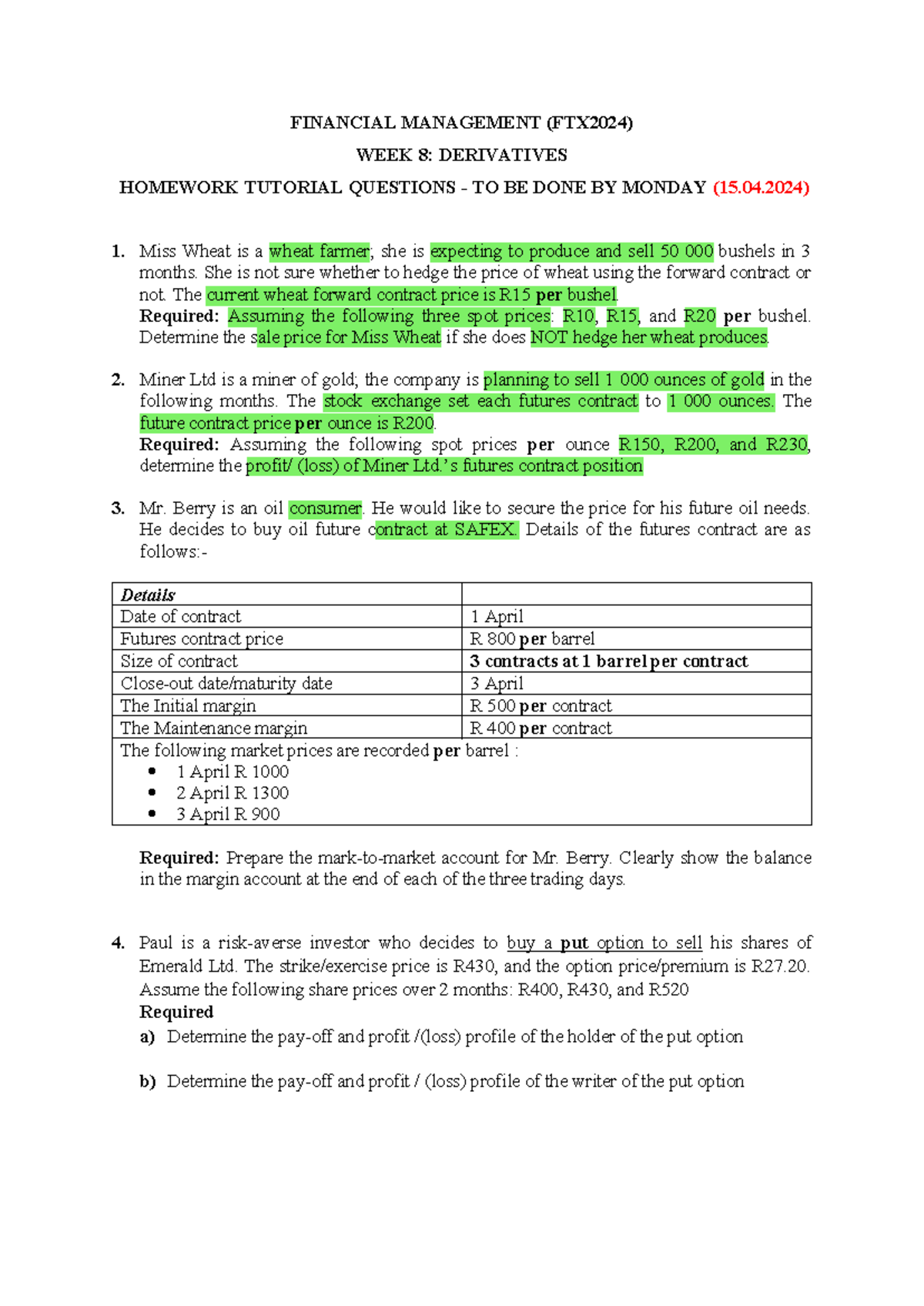 Derivatives Homework - FINANCIAL MANAGEMENT (FTX2024) WEEK 8 ...