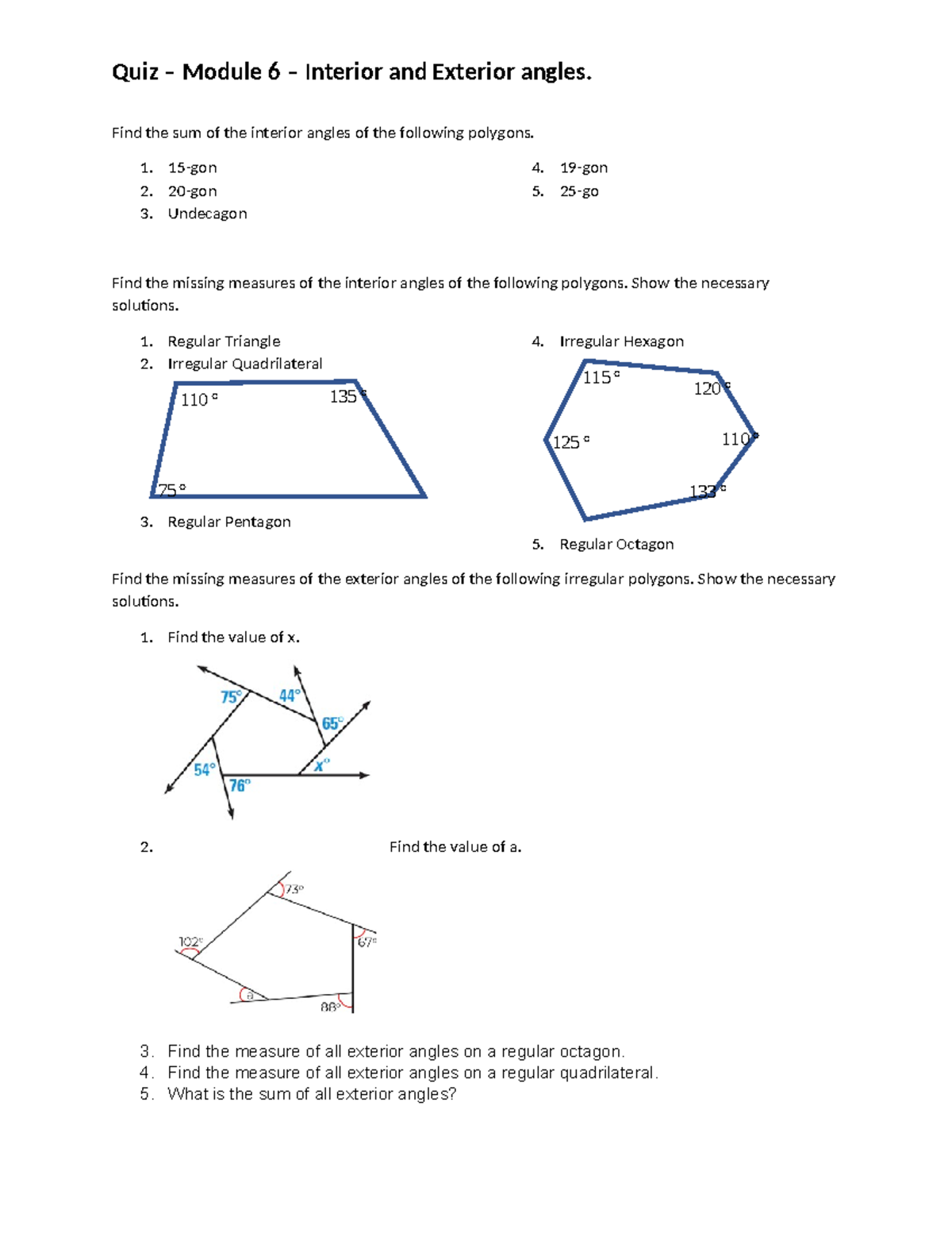 Quiz Week 1 - Quiz – Module 6 – Interior and Exterior angles. Find the ...