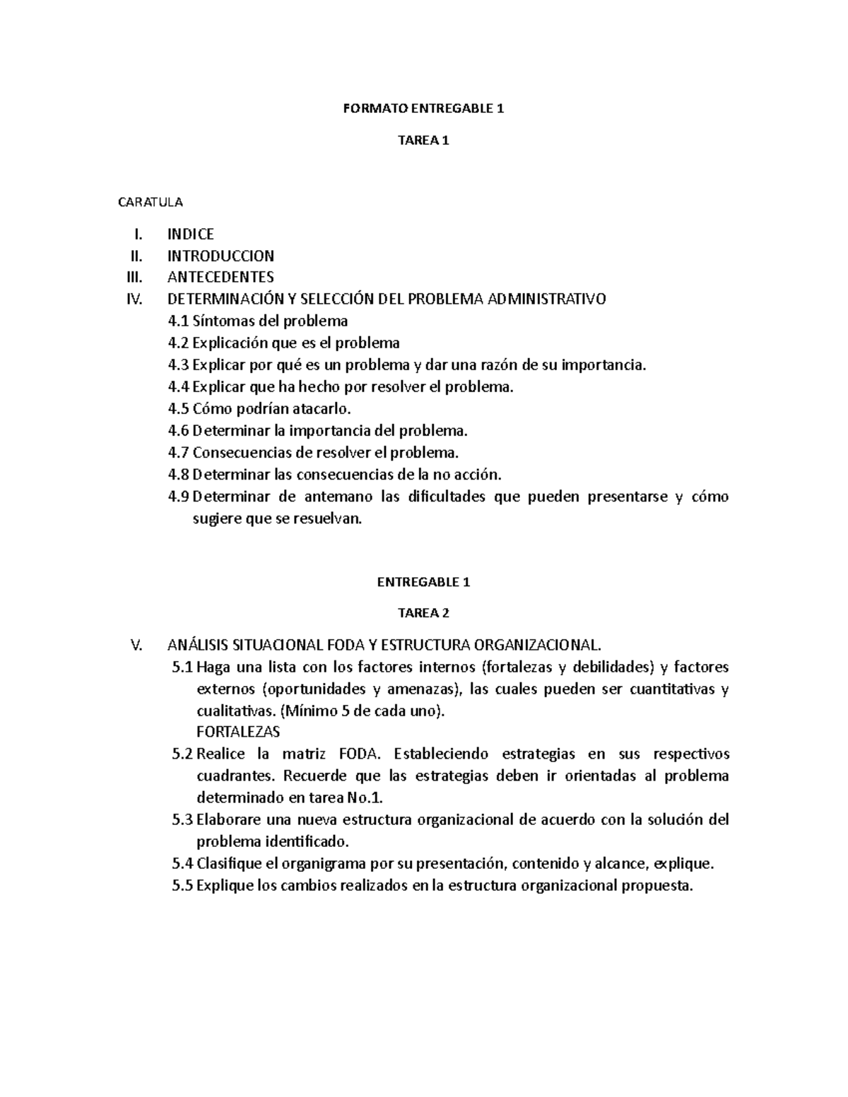 Formato Entregables 1, 2 y 3 - FORMATO ENTREGABLE 1 TAREA 1 CARATULA I. INDICE II. INTRODUCCION ...