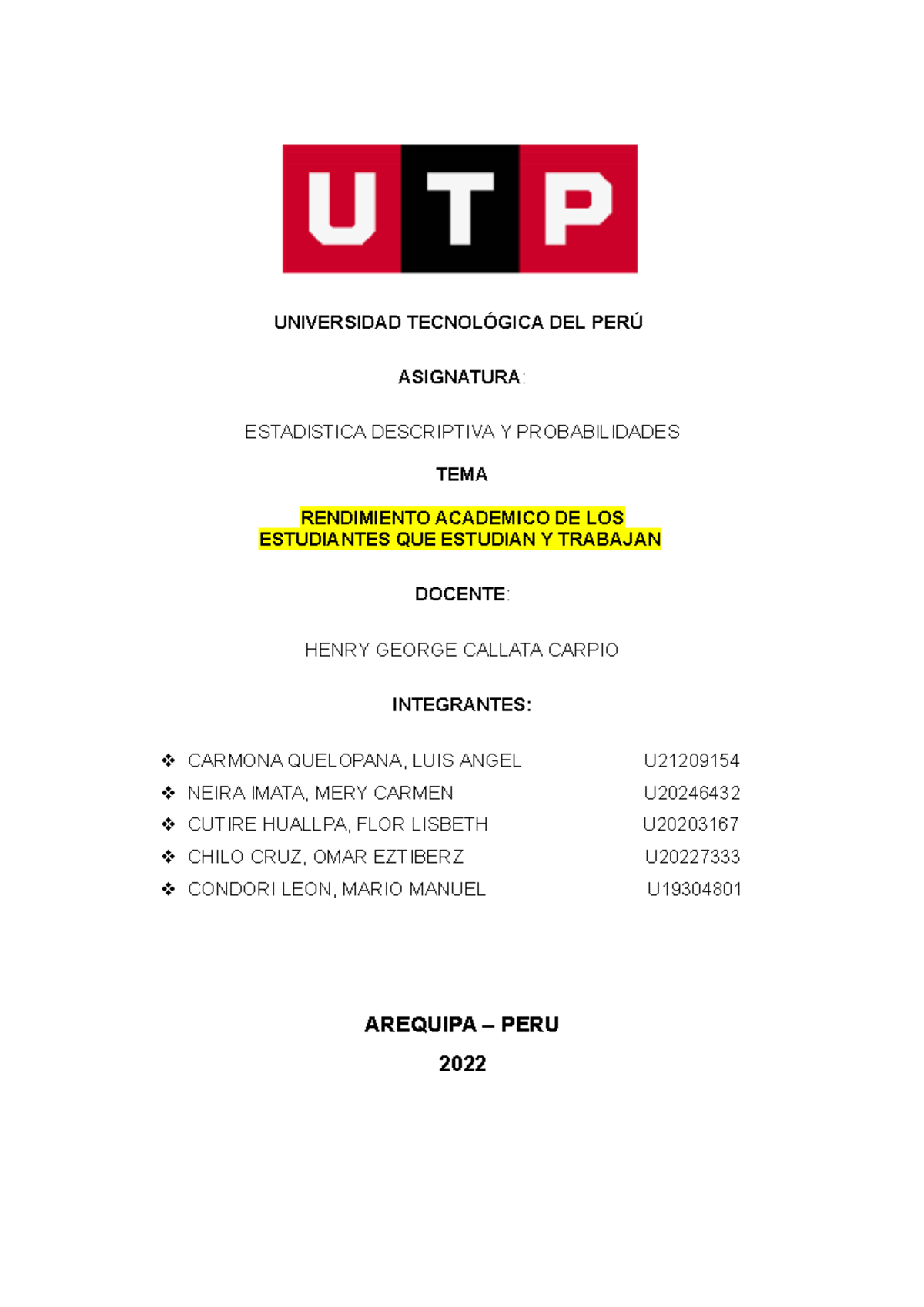 Primer avance del trabajo final EDYP - UNIVERSIDAD TECNOLÓGICA DEL PERÚ ASIGNATURA: ESTADISTICA ...
