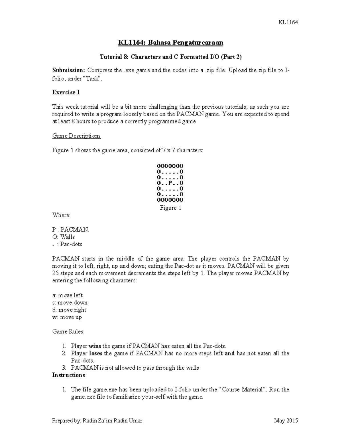 Tutorial 8 - KL1164 KL1164: Bahasa Pengaturcaraan Tutorial 8 ...