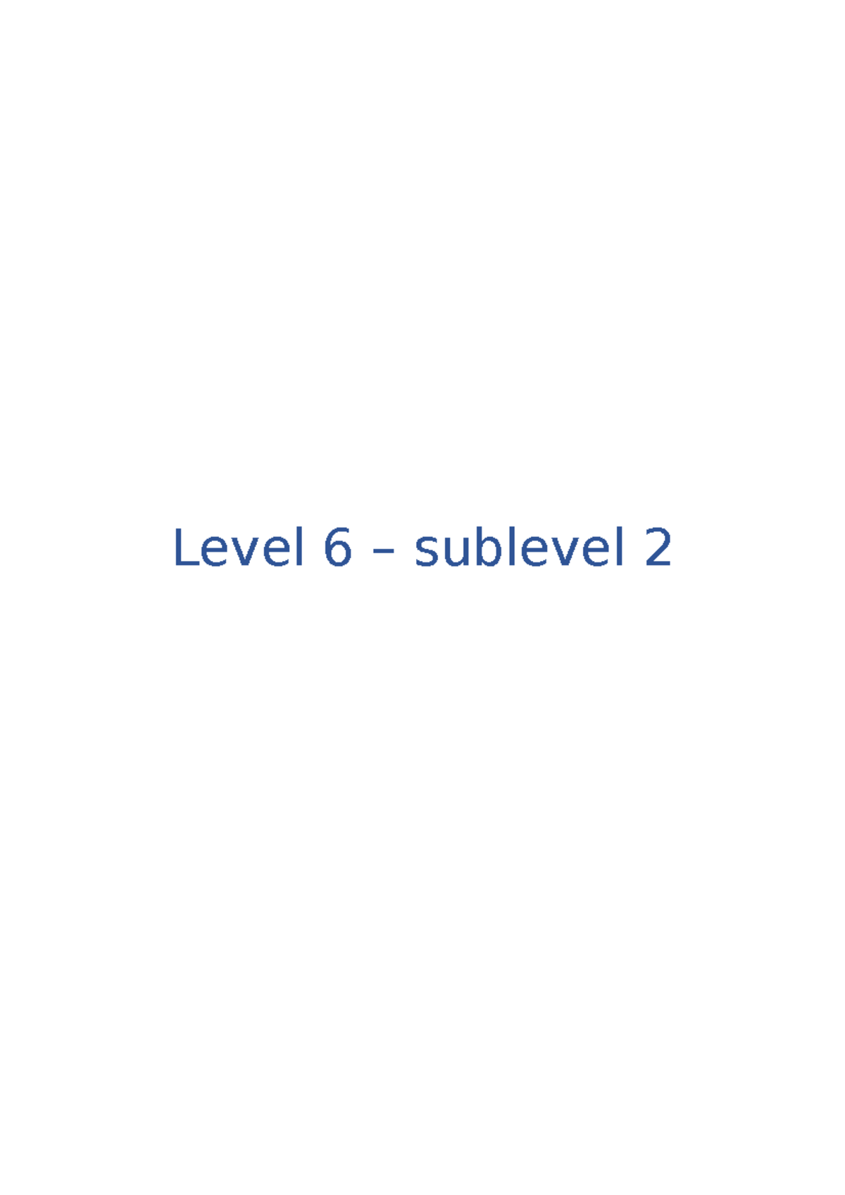 Level 6 - sublevel 2 - trainingstools - stappenplan - Level 6 ...