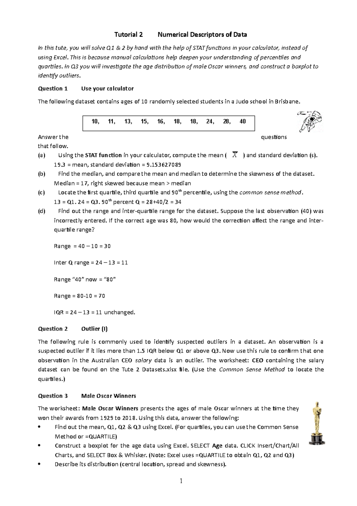 Tute 2 Numerical Descriptors of Data - Tutorial 2 Numerical Descriptors of Data In this tute ...