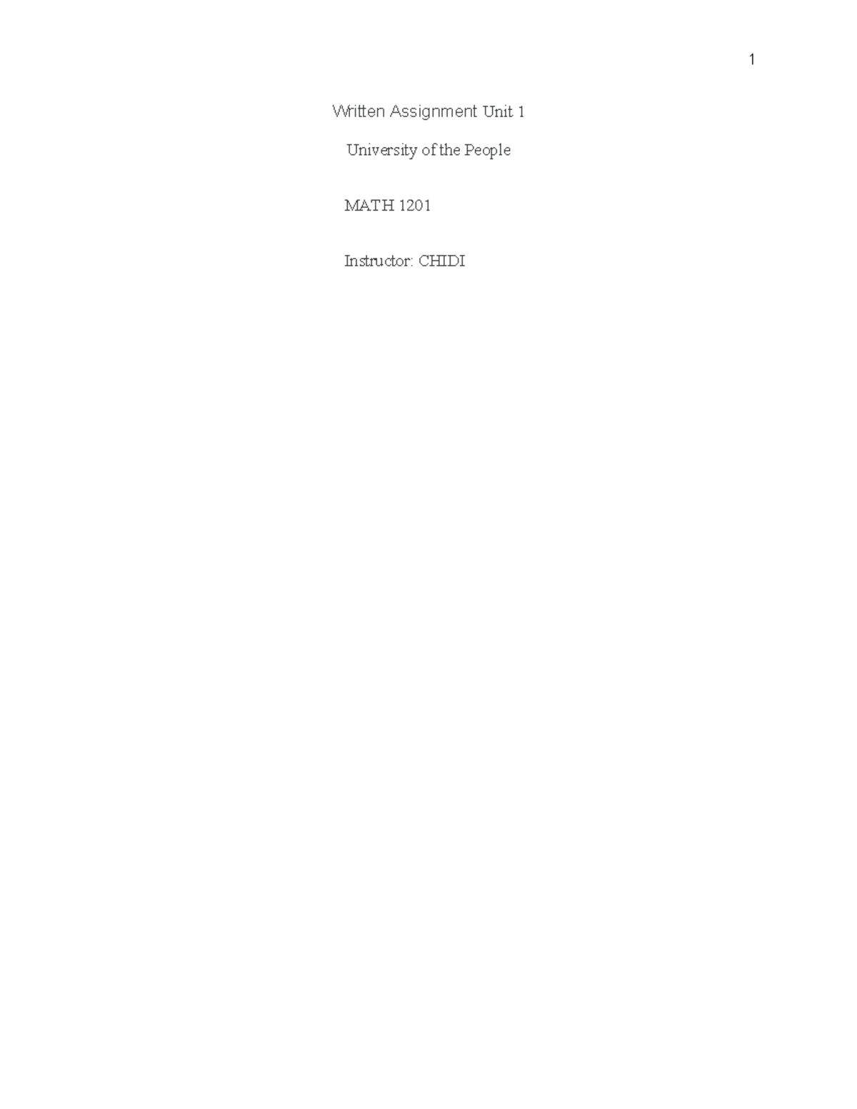 Math 1201 Written Assignment Unit 2 Written Assignment Unit 1 University Of The People Math 