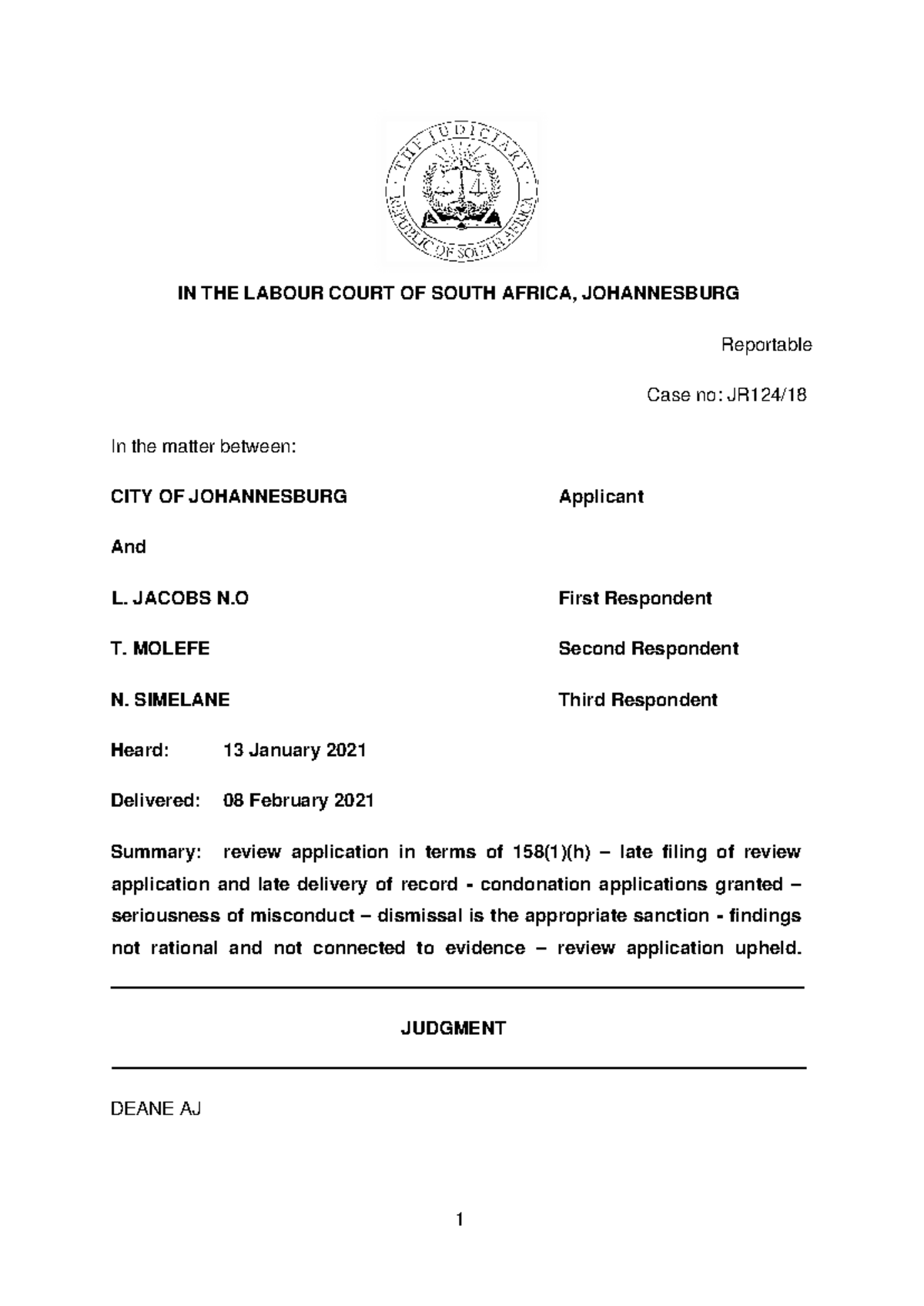 CITY OF Johannesburg v L Jacobs and others - IN THE LABOUR COURT OF ...