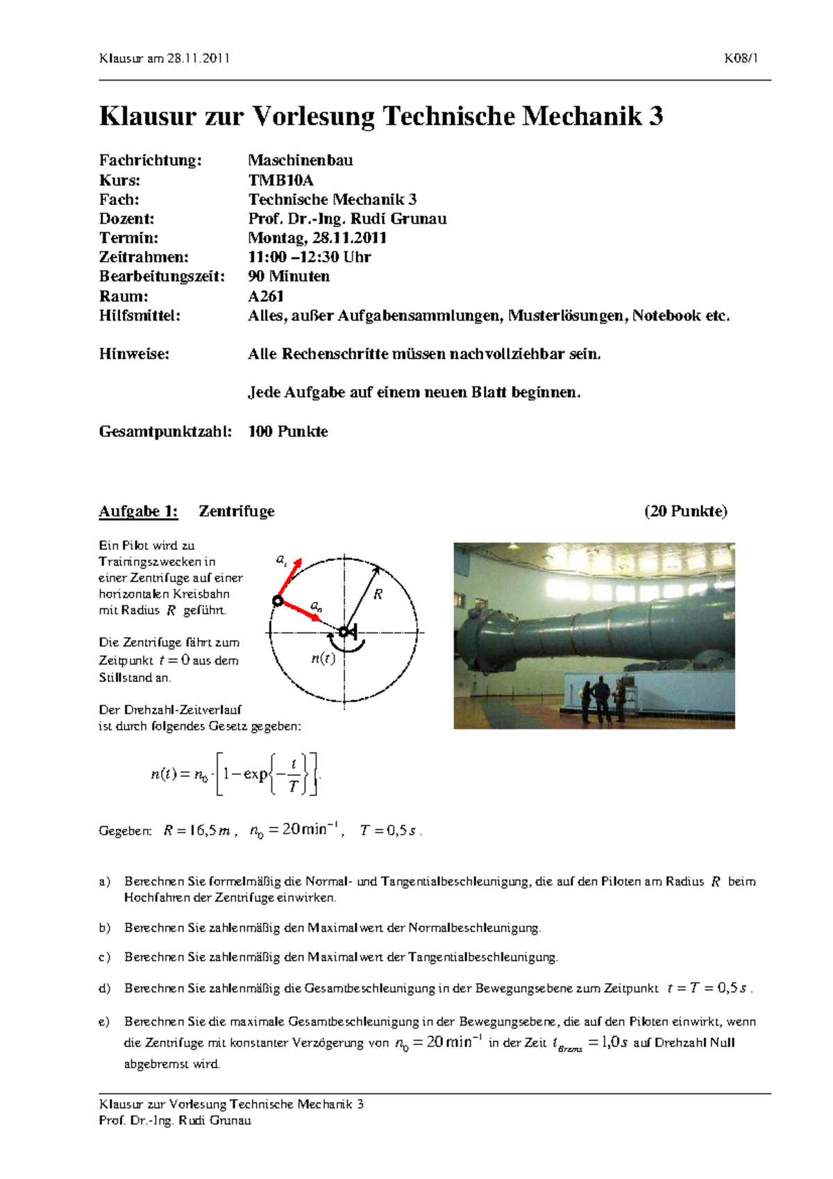 Technische Mechanik 3 Klausur TMB10A (2011 ) - Klausur zur Vorlesung Technische Mechanik 3 ...