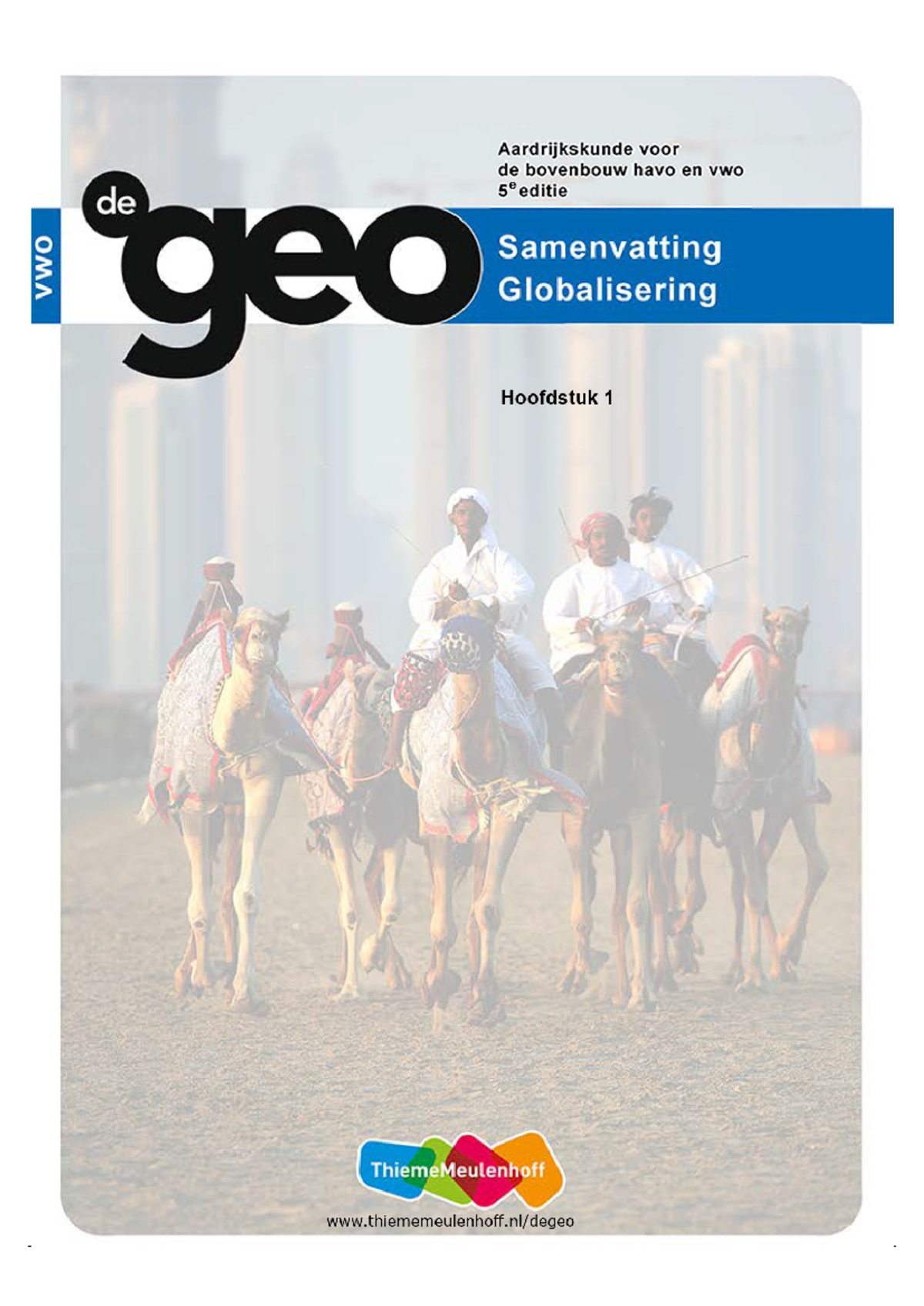 Samenvatting Globalisering ak - Samenvatting Globalisering 1 De wereld: een mozaïek van regio’s ...