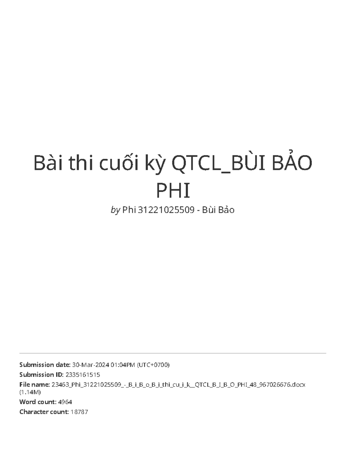 Bài thi cuối kỳ QTCL - Bài thi cuối kỳ QTCL_BÙI BẢO PHI by Phi 31221025509 - Bùi Bảo Submission ...