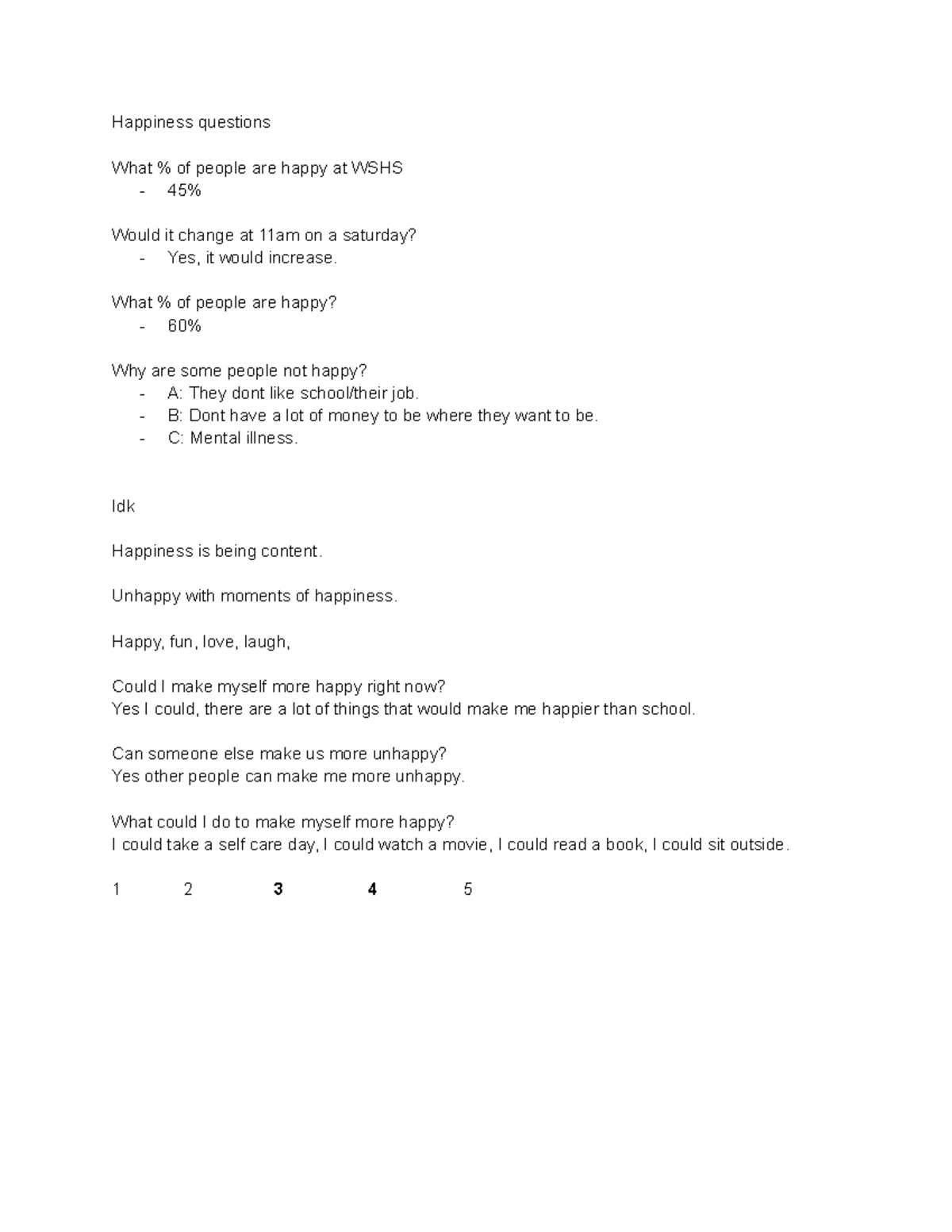 Journal 3 - Happiness questions What % of people are happy at WSHS - 45 ...