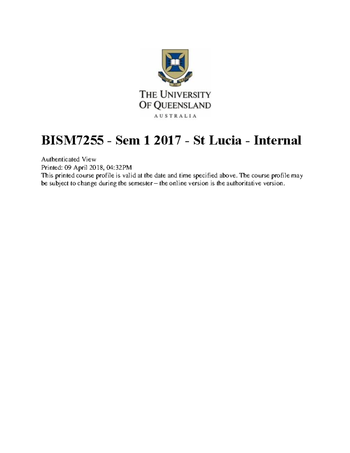 BISM7255 course guide - BISM7255 Sem 1 2017 St Lucia Internal ...