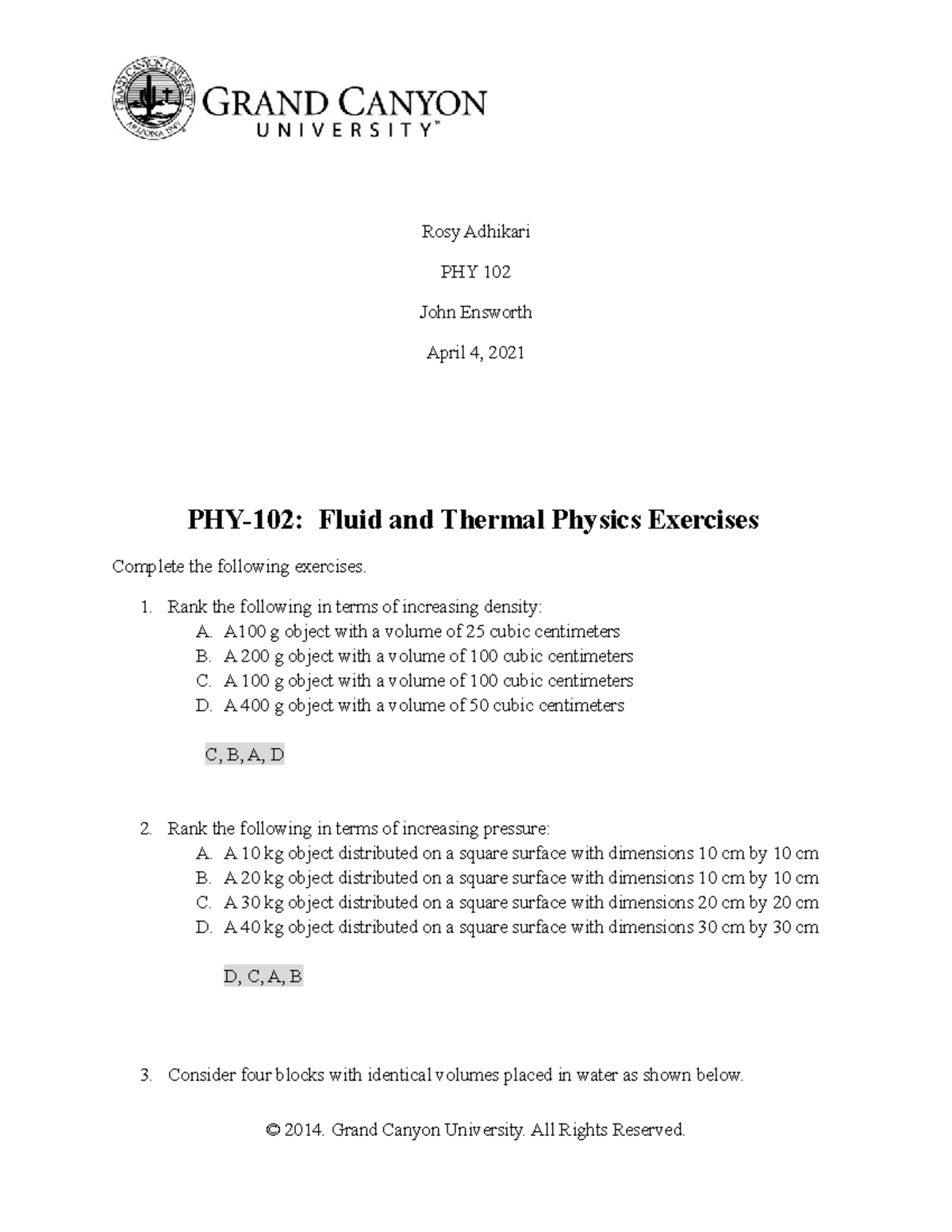 Fluidand Thermal Physics Exercises - Rosy Adhikari PHY 102 John ...
