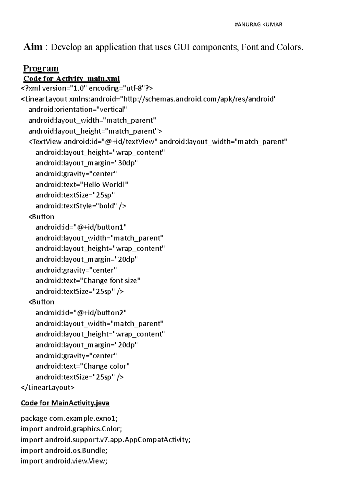 Android - GRAHSWETGHA - Aim : Develop an application that uses GUI components, Font and Colors ...