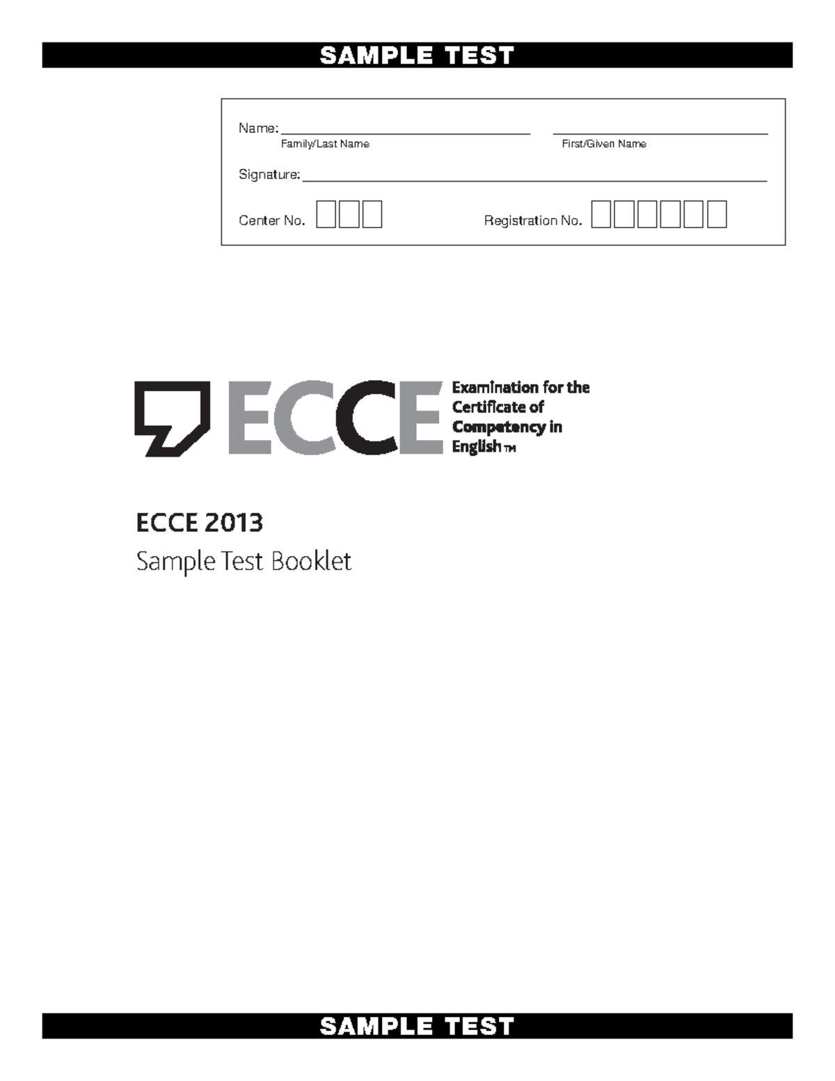 ECCE 2013 Sample Test Booklet - SAMPLE TEST SAMPLE TEST Name: Signature ...