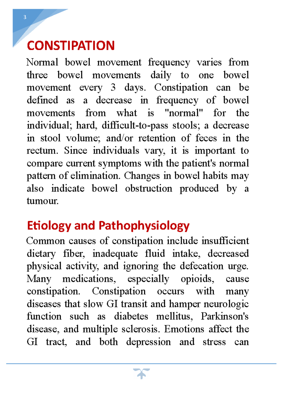Constipation - CONSTIPATION Normal bowel movement frequency varies from ...