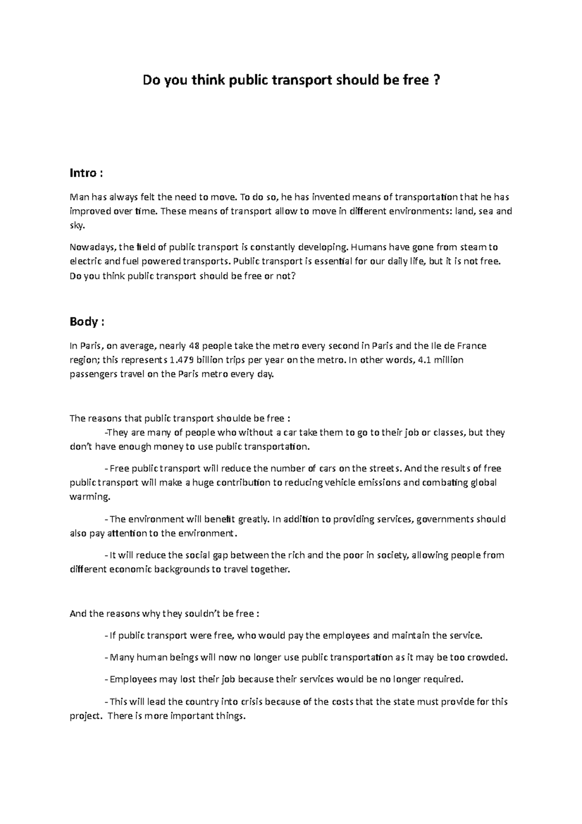 Do you think public transport should be free - To do so, he has ...