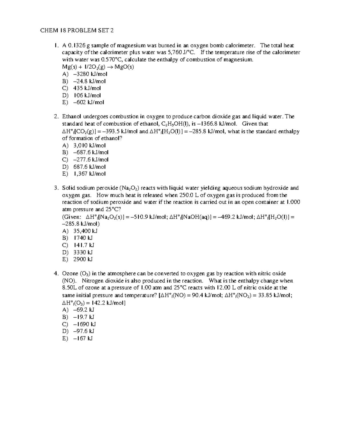 Thermochemistry - CHEM 18 PROBLEM SET 2 1. A 0 g sample of magnesium ...