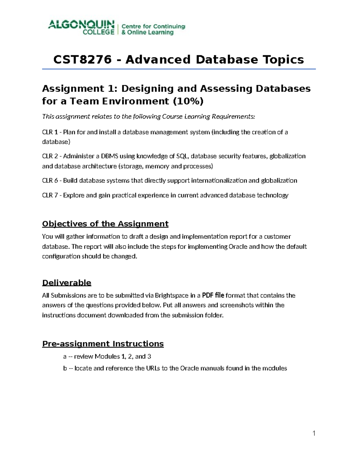 Assignment 1-1 - CST8276 - Advanced Database Topics Assignment 1: Designing and Assessing ...
