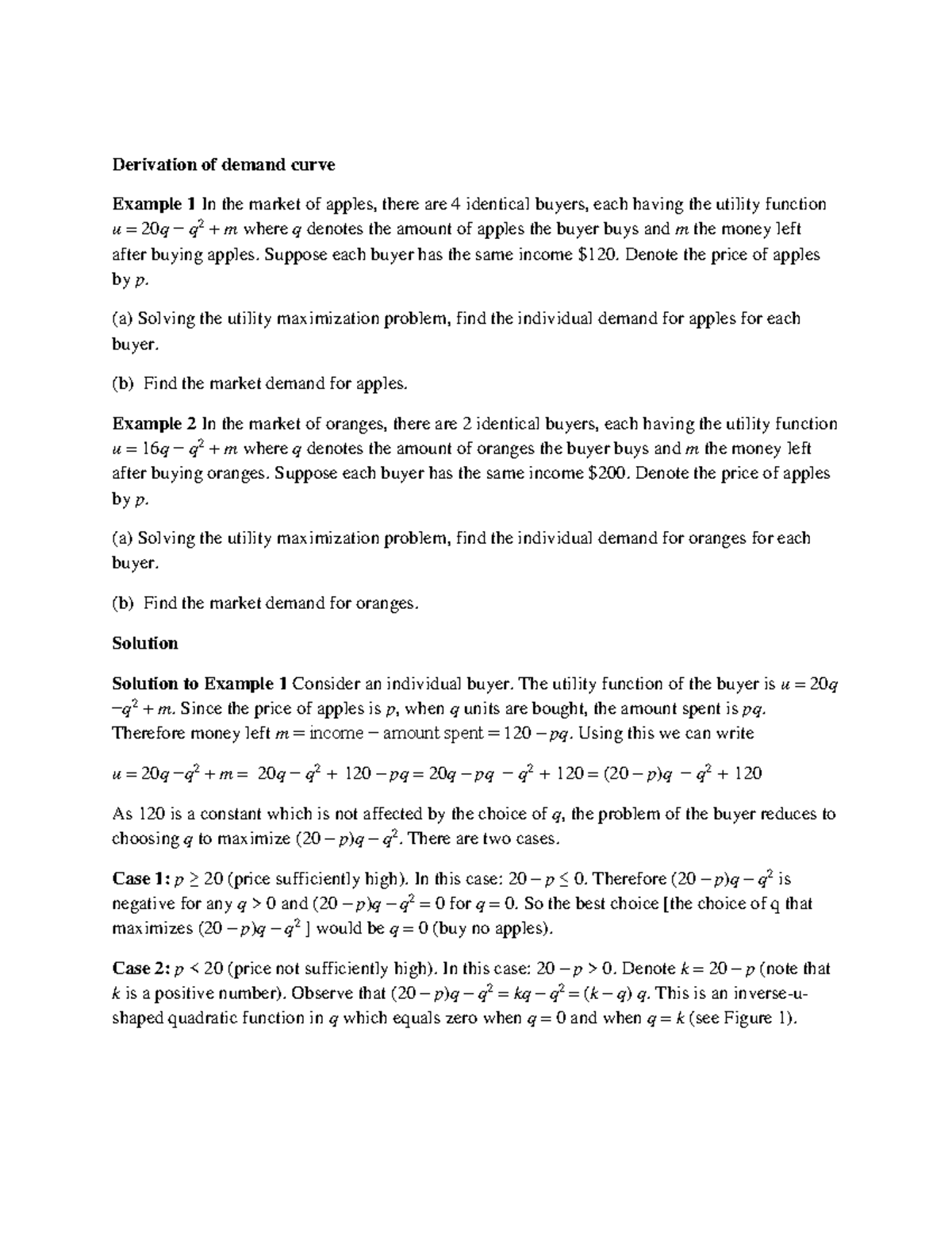 Derivation demand curve - Derivation of demand curve Example 1 In the ...