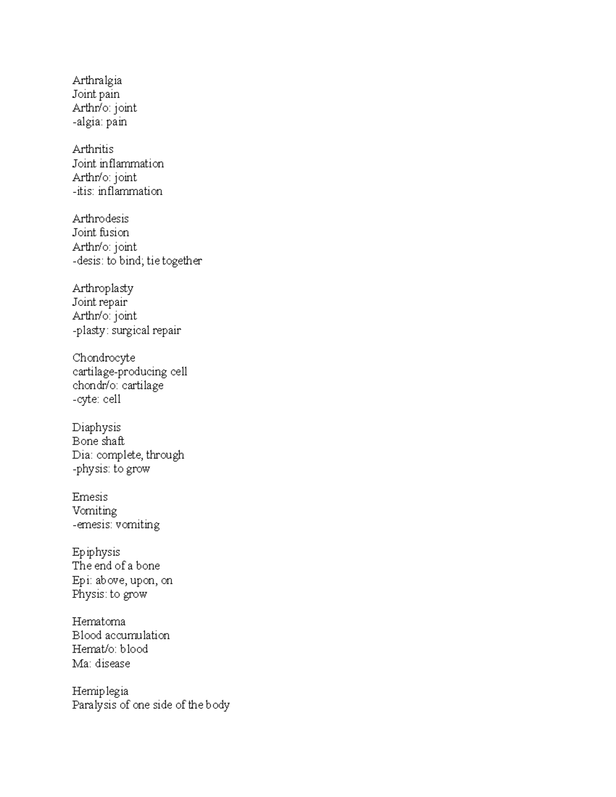 Week 3 Medibytes Patho 370 2023 - Arthralgia Joint pain Arthr/o: joint ...