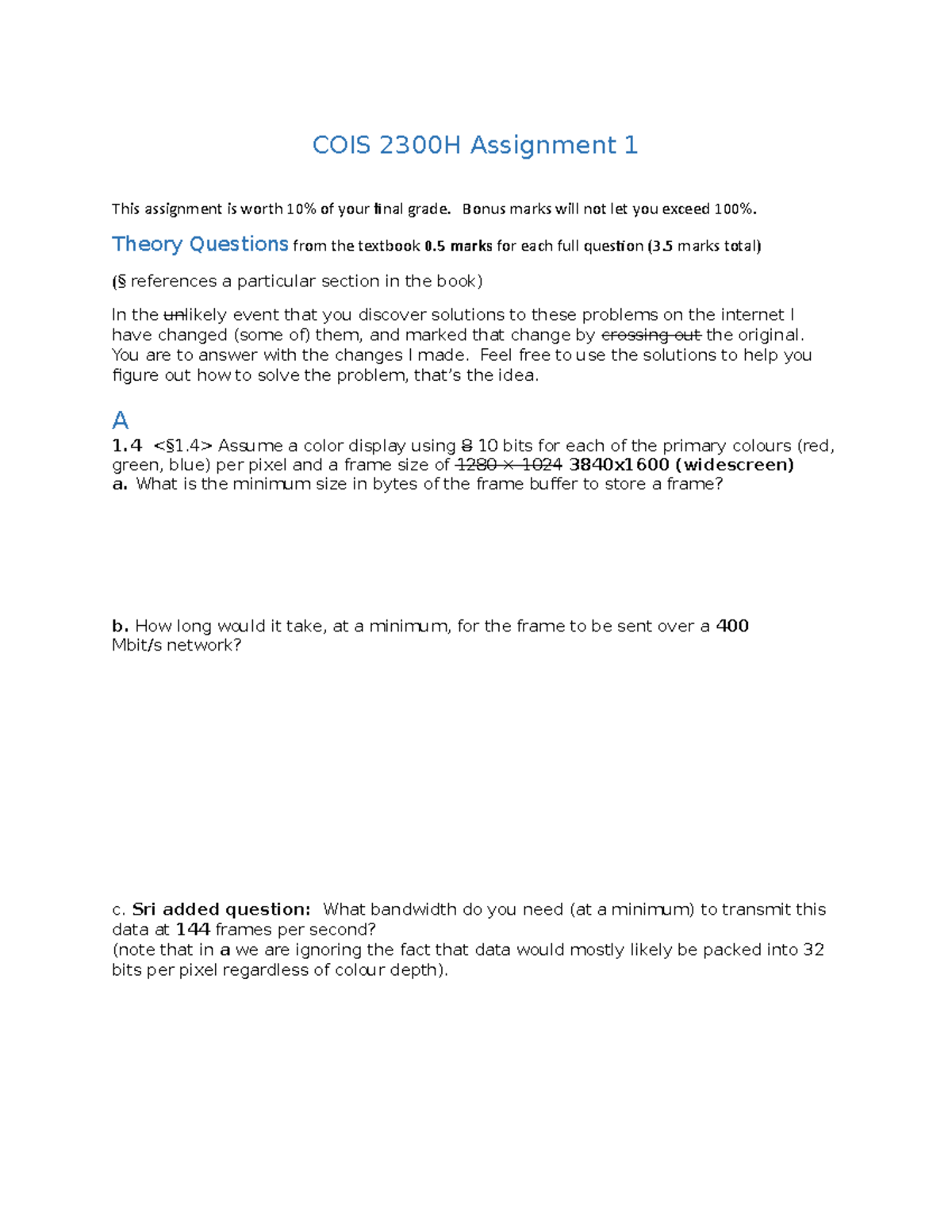 Assignment 1 - Bonus marks will not let you exceed 100%. Theory ...