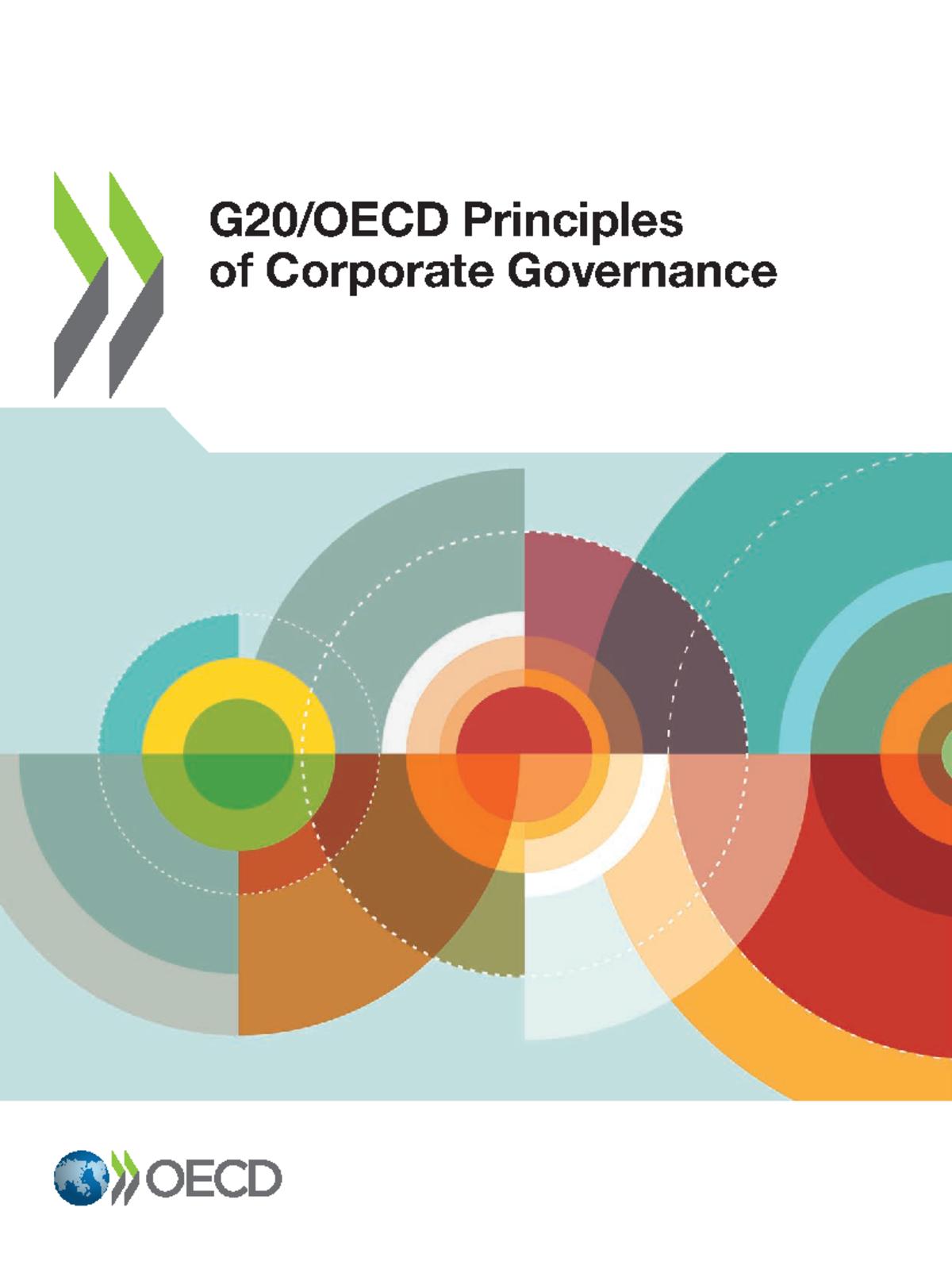 OCDE governance principles - G20/OECD Principles of Corporate Governance The G20/OECD Principles ...
