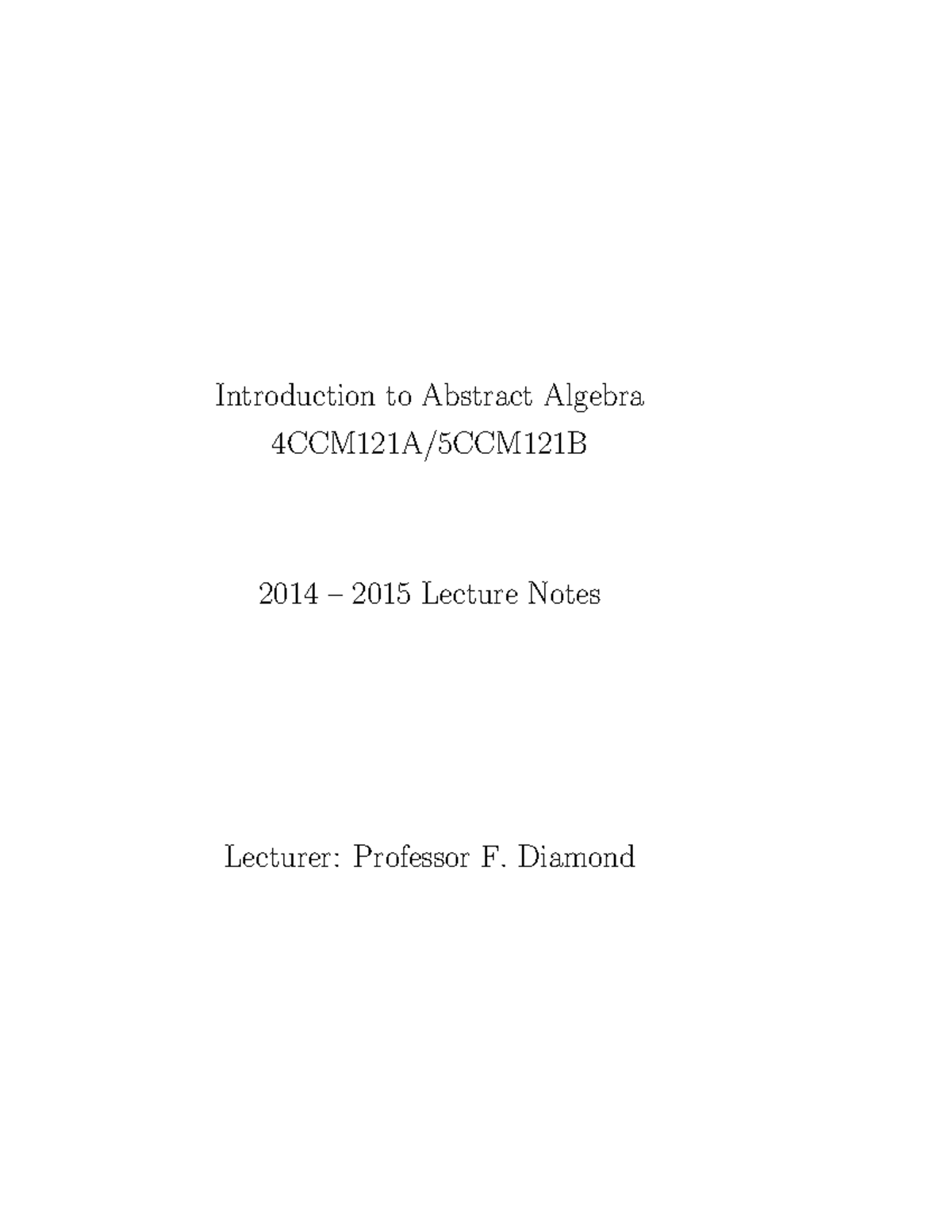 Lecture notes - all lectures - Introduction to Abstract Algebra ...