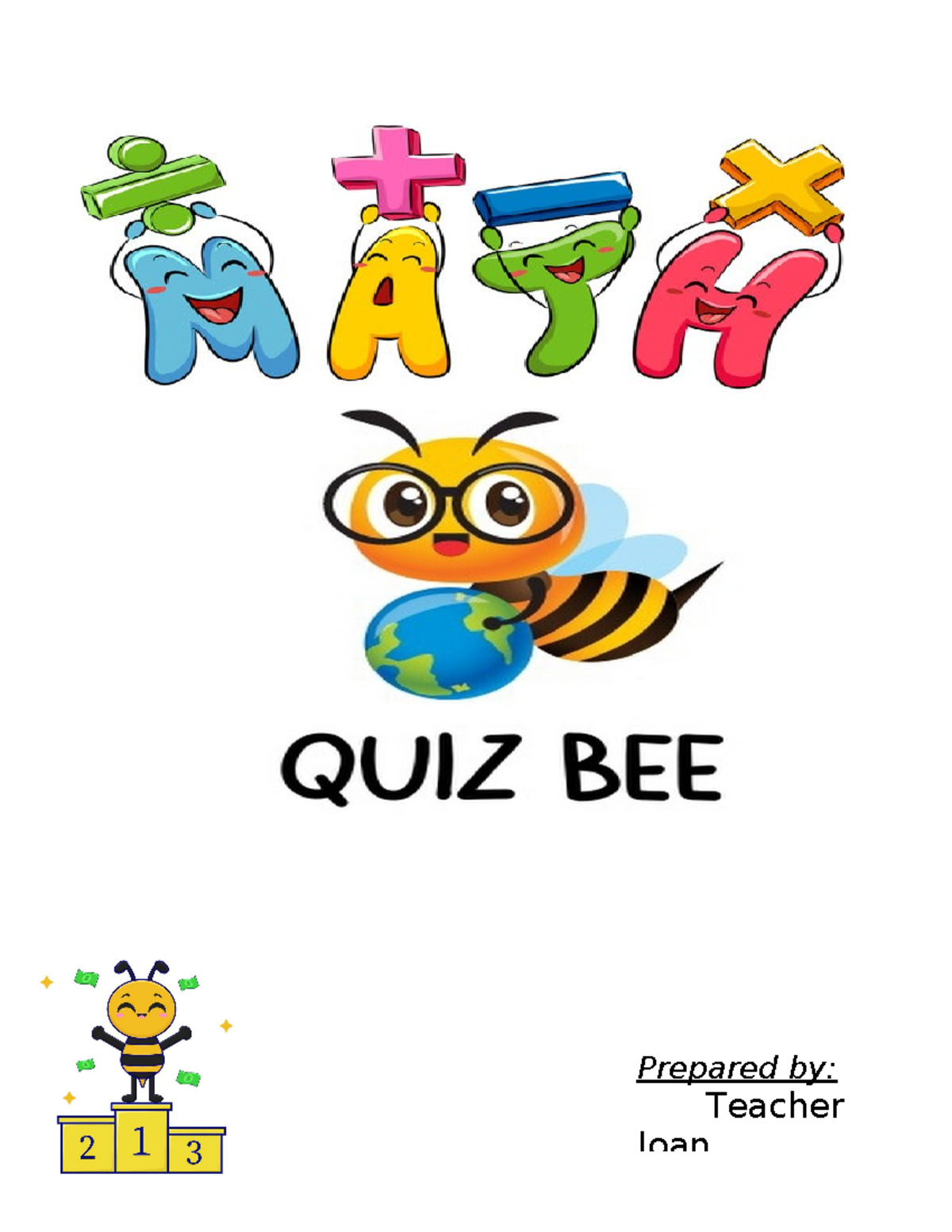 MATH QUIZ BEE - QUIZ BEE MATH - Prepared by: Teacher Joan HARD Round 1 ...