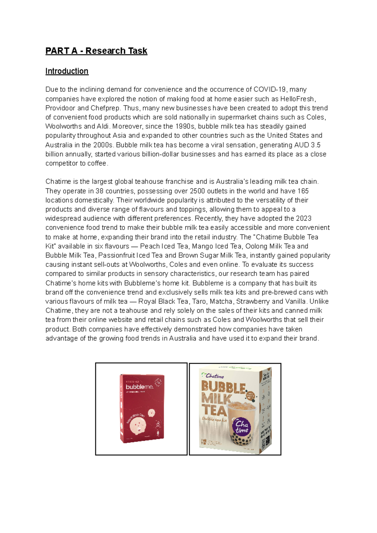 PART A - Research Task - PART A - Research Task Introduction Due to the ...