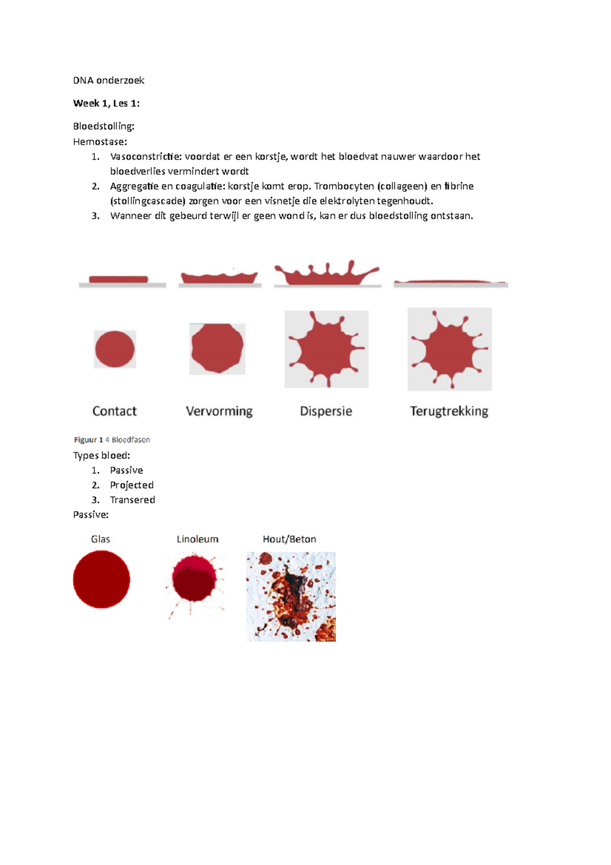 Samenvatting bio - DNA onderzoek Week 1, Les 1: Bloedstolling ...