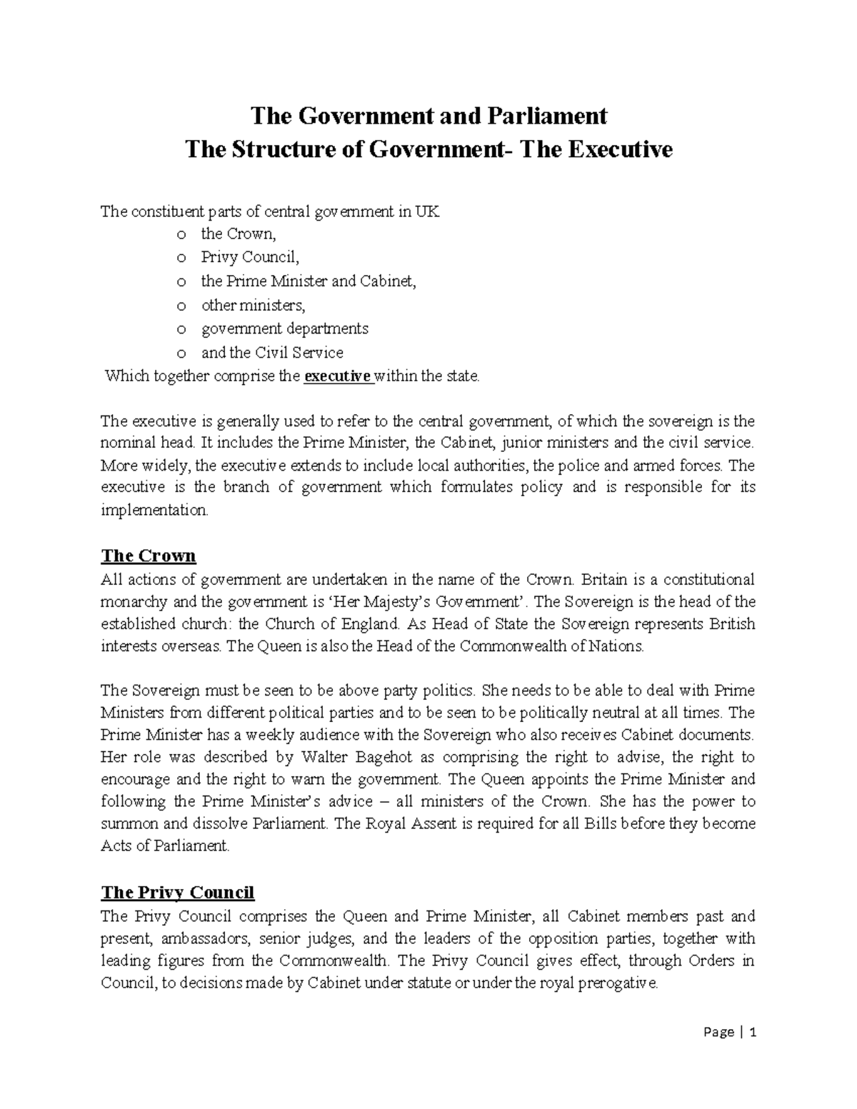 The executive - The executive is generally used to refer to the central ...