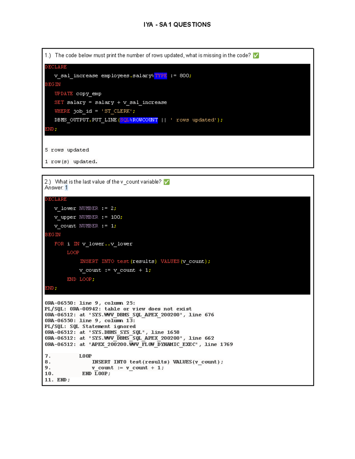 SA 1 26 items - For security and assurance - 1.) The code below must ...