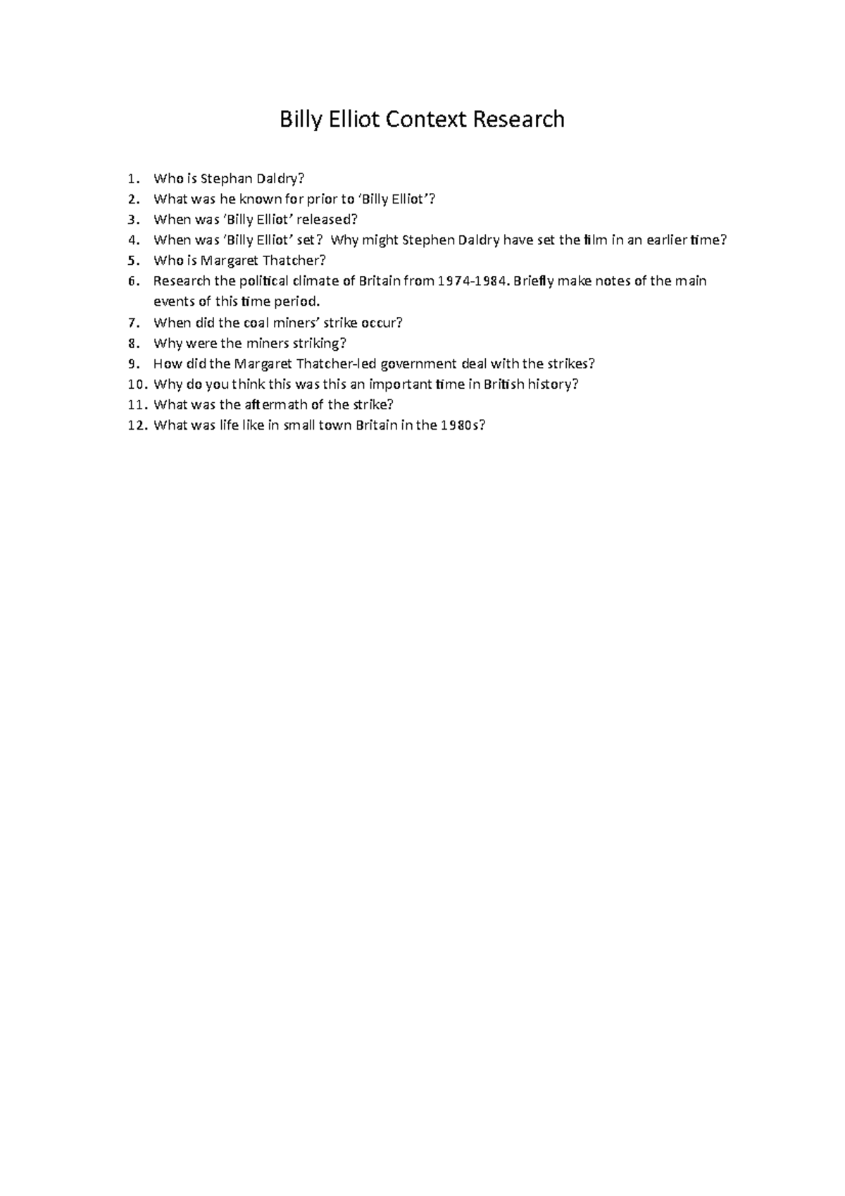 Billy Elliot Context Research - Briefly make notes of the main events ...