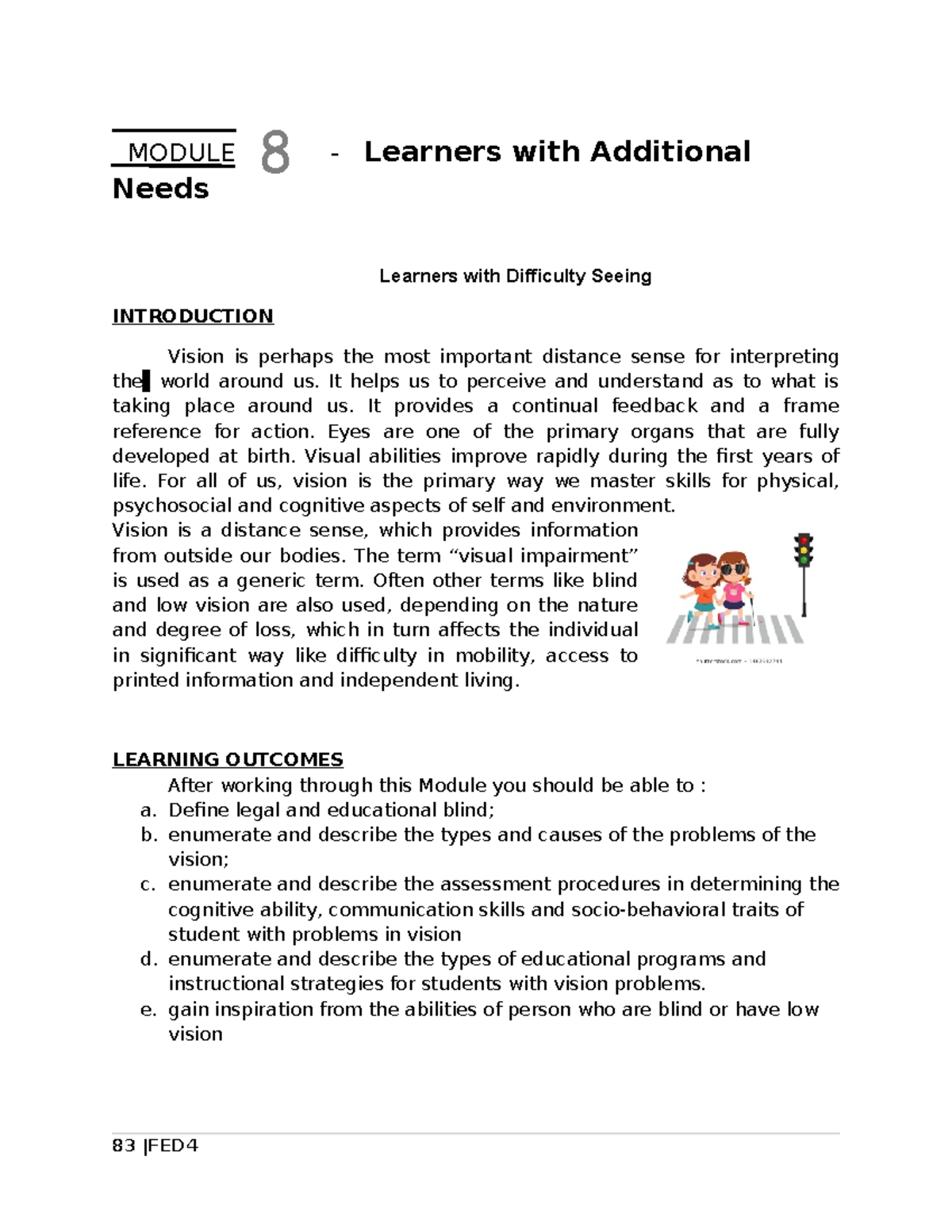 Module-8-VI - It is about learners with special conditions. - MODULE - Learners with Additional ...